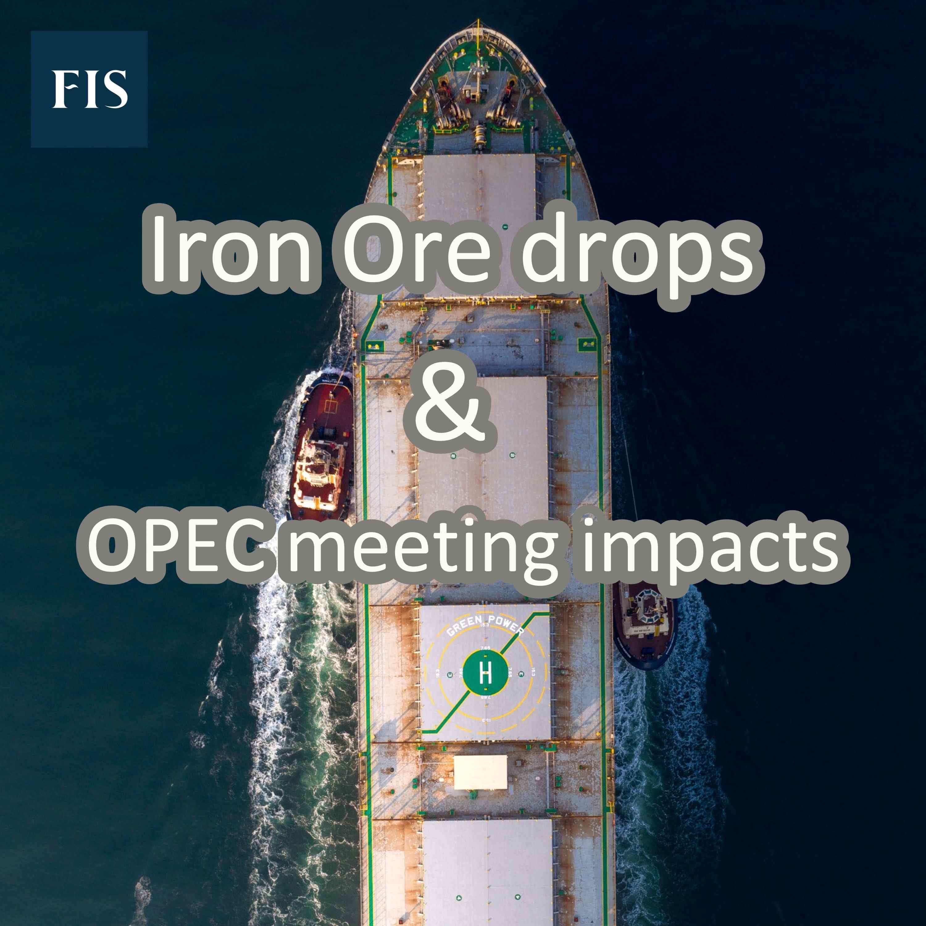 Iron Ore drop & OPEC Meeting Impact on Oil Prices | Freight Up: Cargo ...
