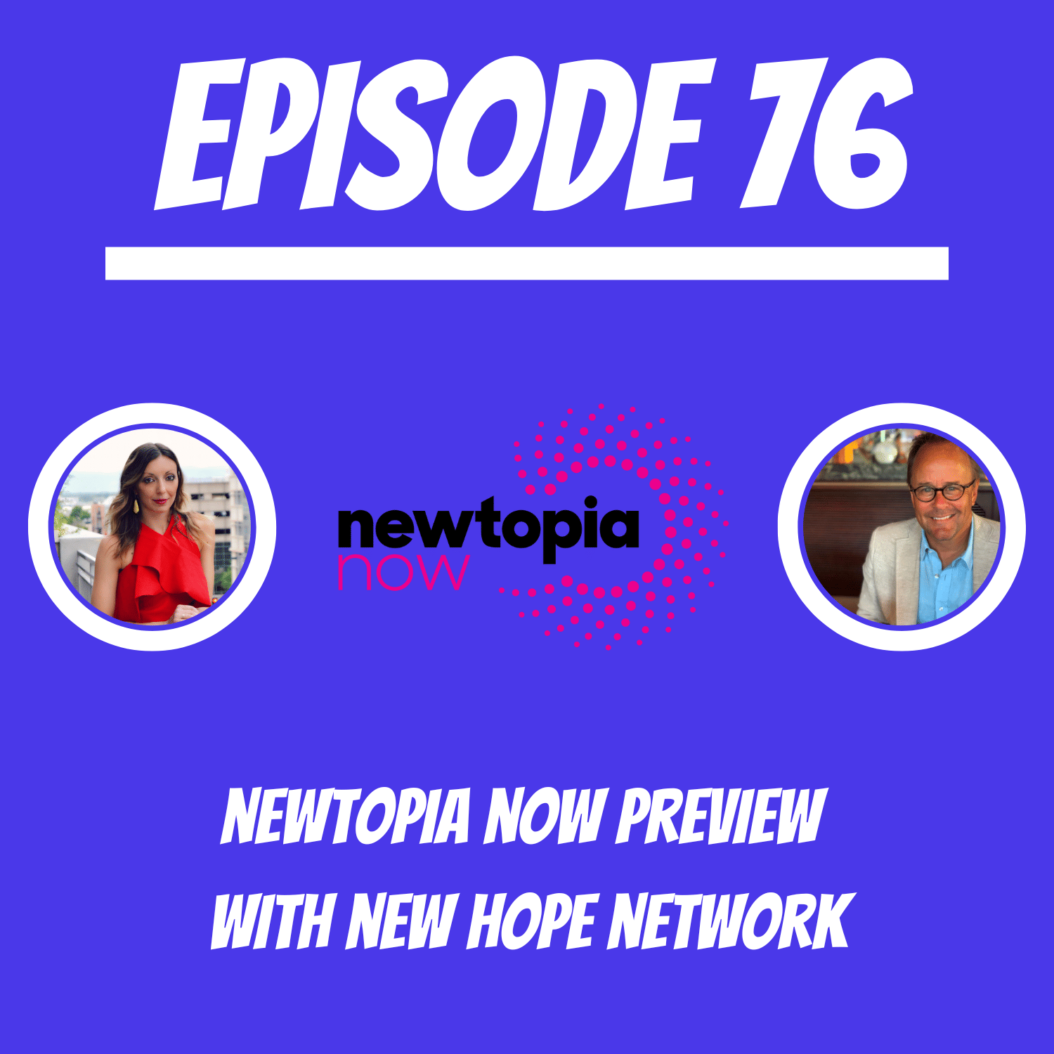 #76 - Newtopia Now Preview with New Hope Network | The ReGen Brands ...
