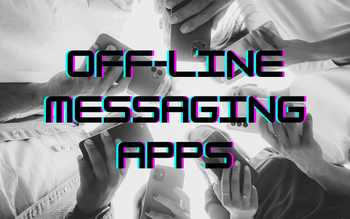 Top 5 Offline Messaging Apps: Communicate Without Internet in 2024 ...