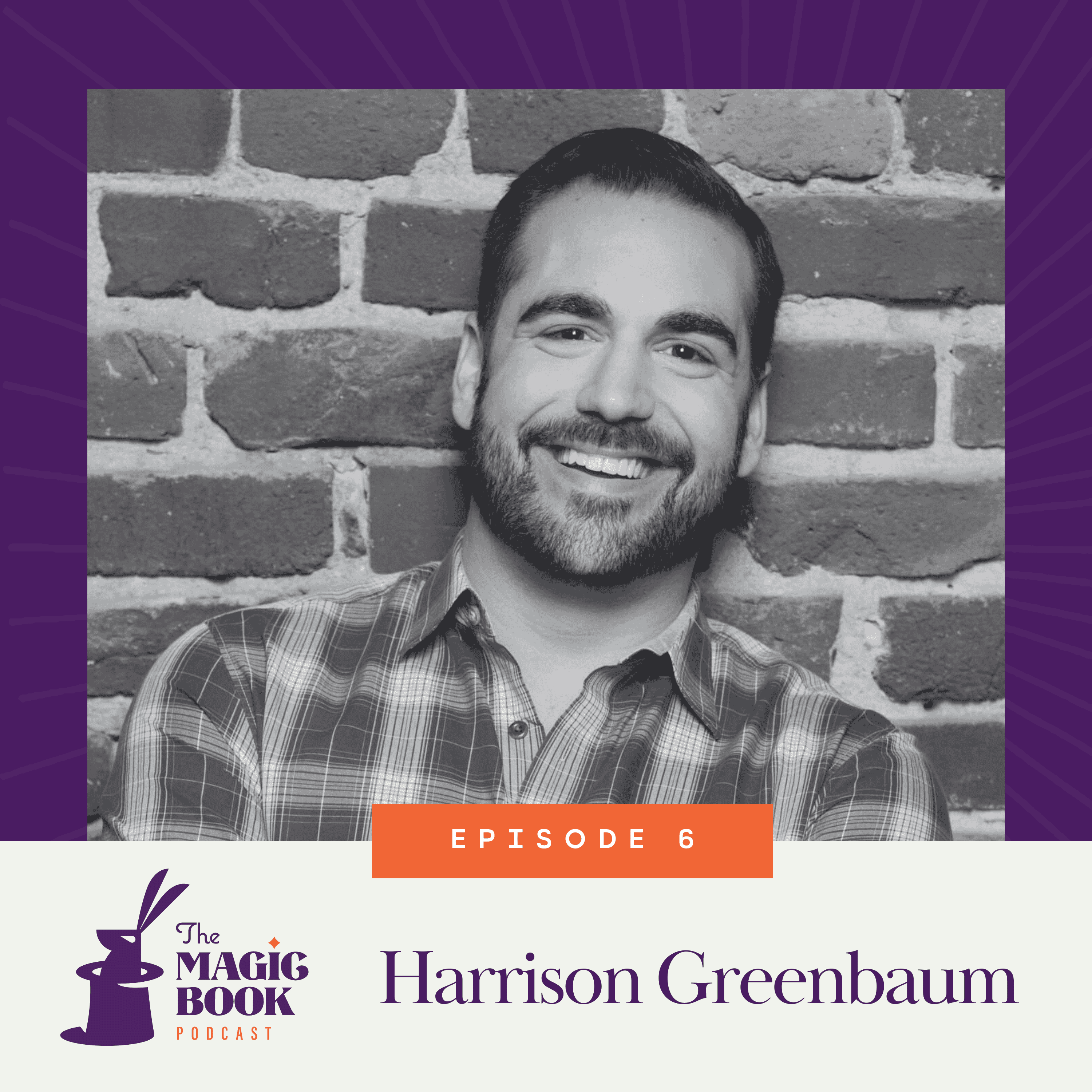 Harrison Greenbaum: You Are All Terrible! | The Magic Book Podcast