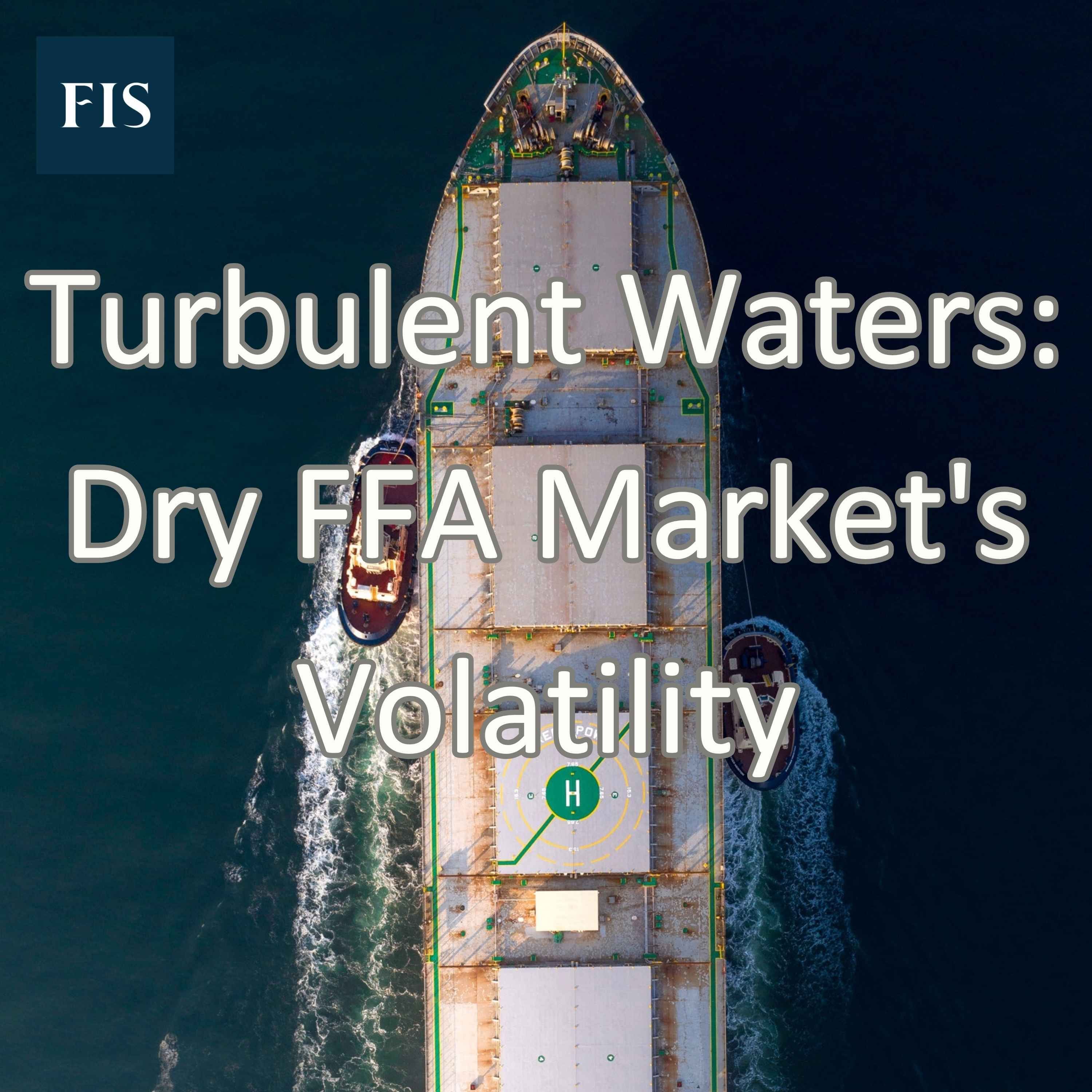 Turbulent Waters: Dry FFA Market's Volatility | Freight Up: Cargo and ...