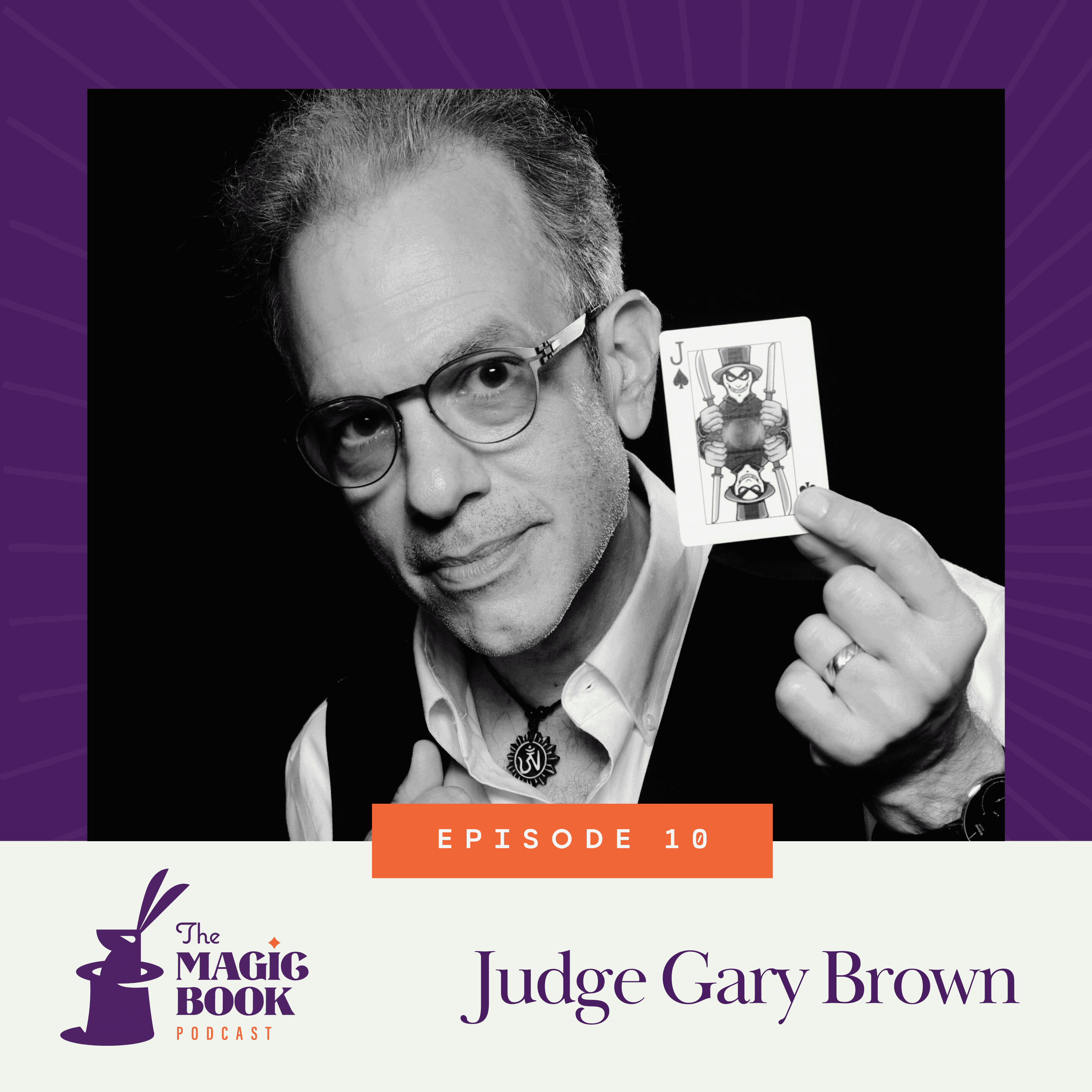 Judge Gary Brown: Inventive Magician, Historian, and Author | The Magic ...