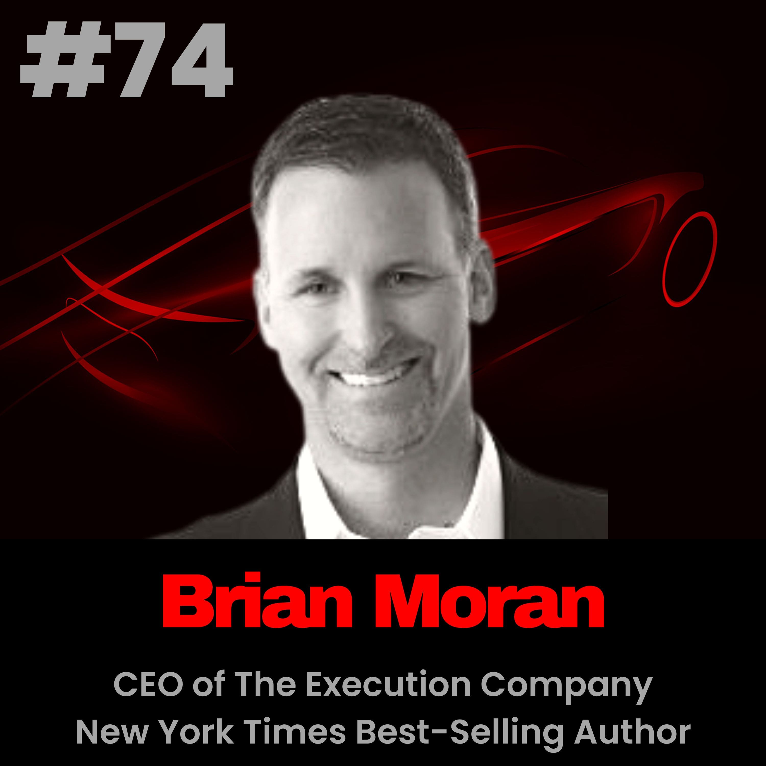 How To Hold Others Accountable With Brian Moran, Founder and CEO of The ...