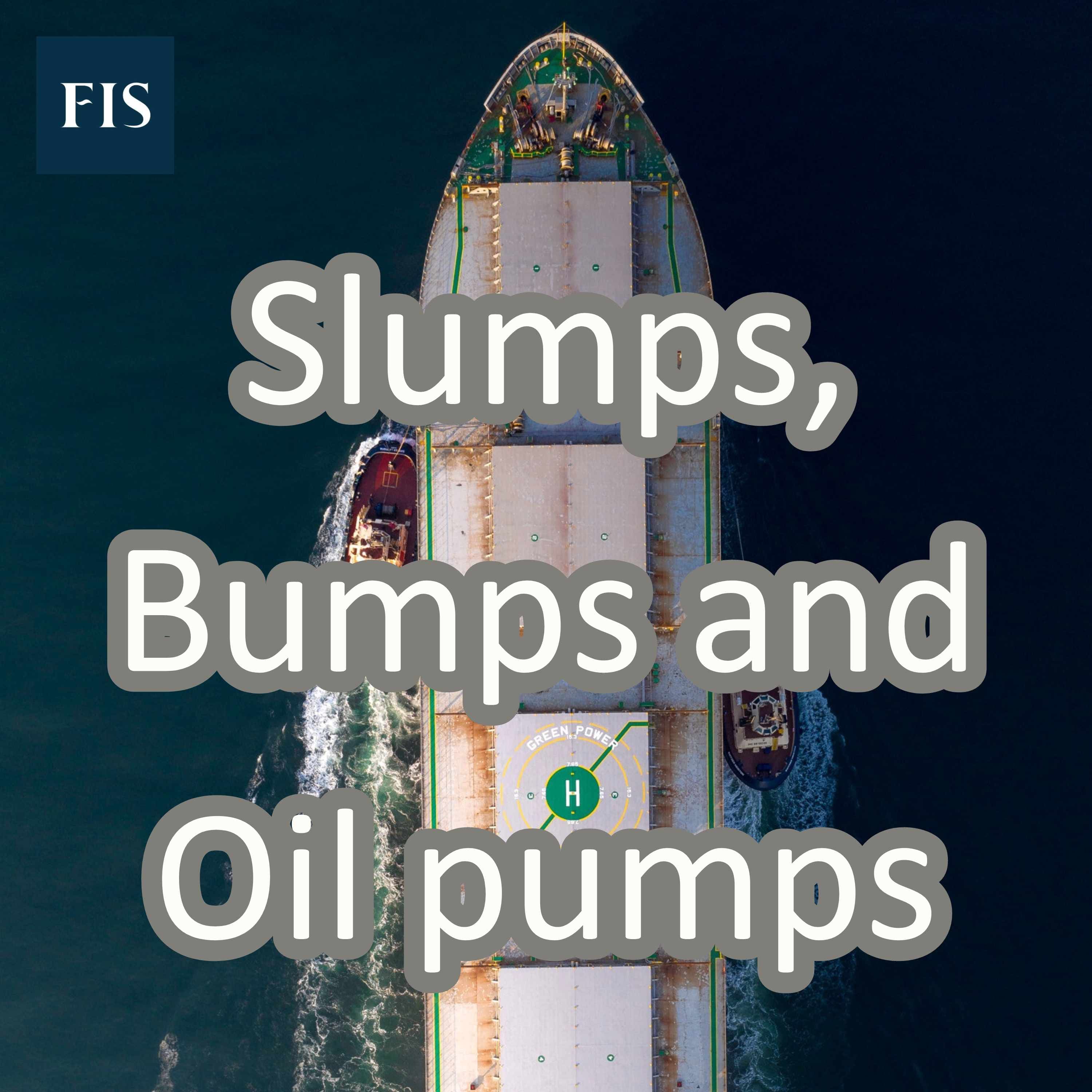 Slumps, bumps and oil pumps | Freight Up: Cargo and commodity insights ...