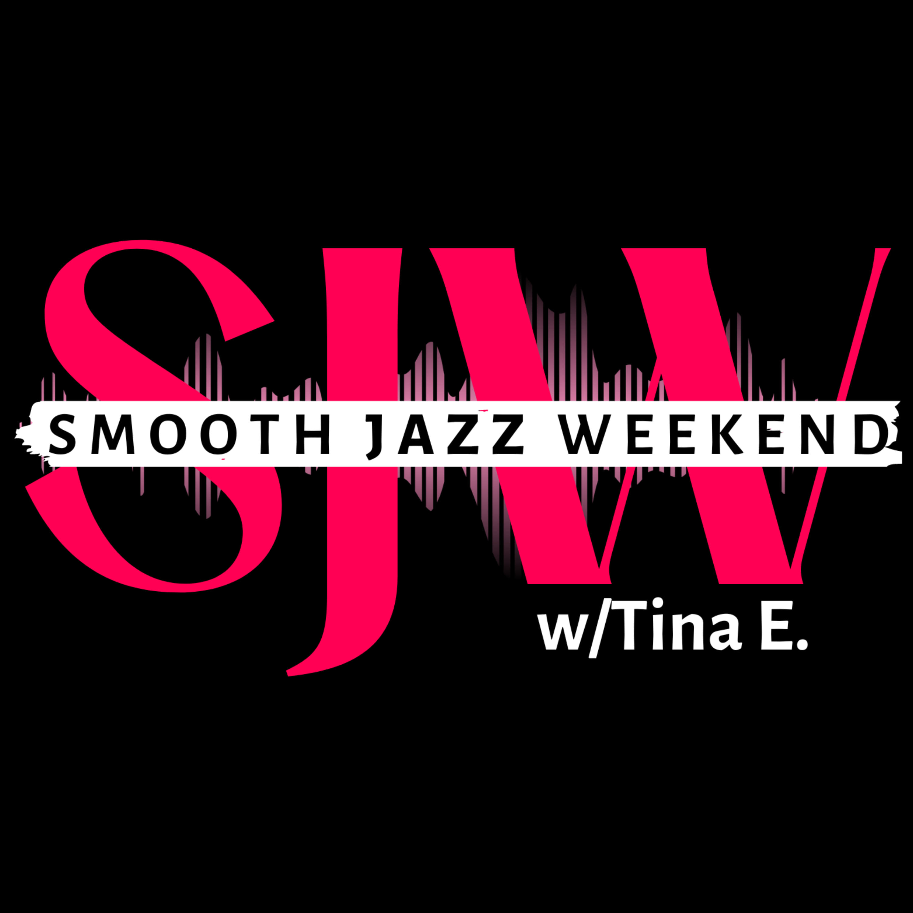 Smooth Jazz Weekend- We Run The World... Girls! | Indie Jazz & More!