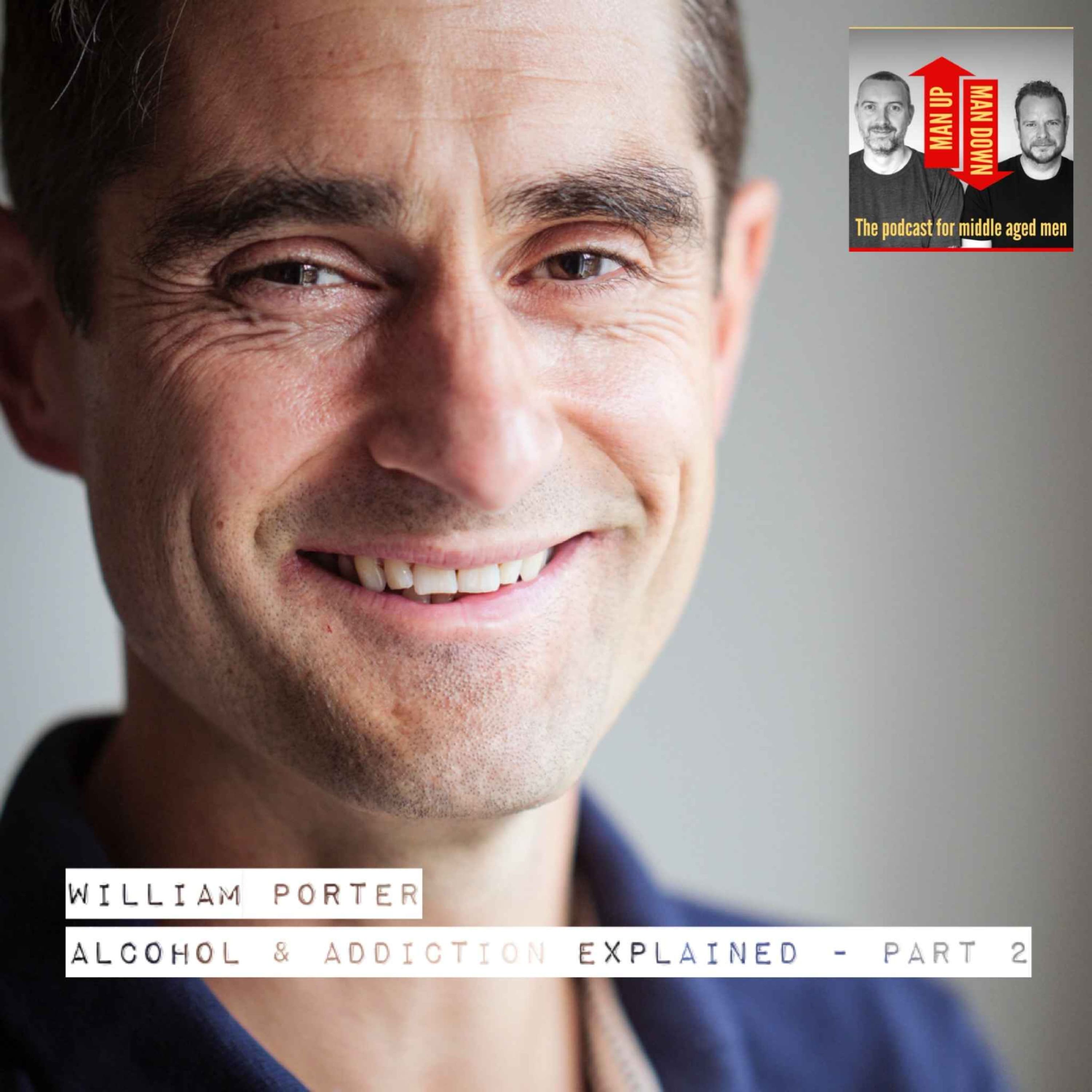 Alcohol and Addiction Explained - Part 2 | Man Up / Man Down - the ...