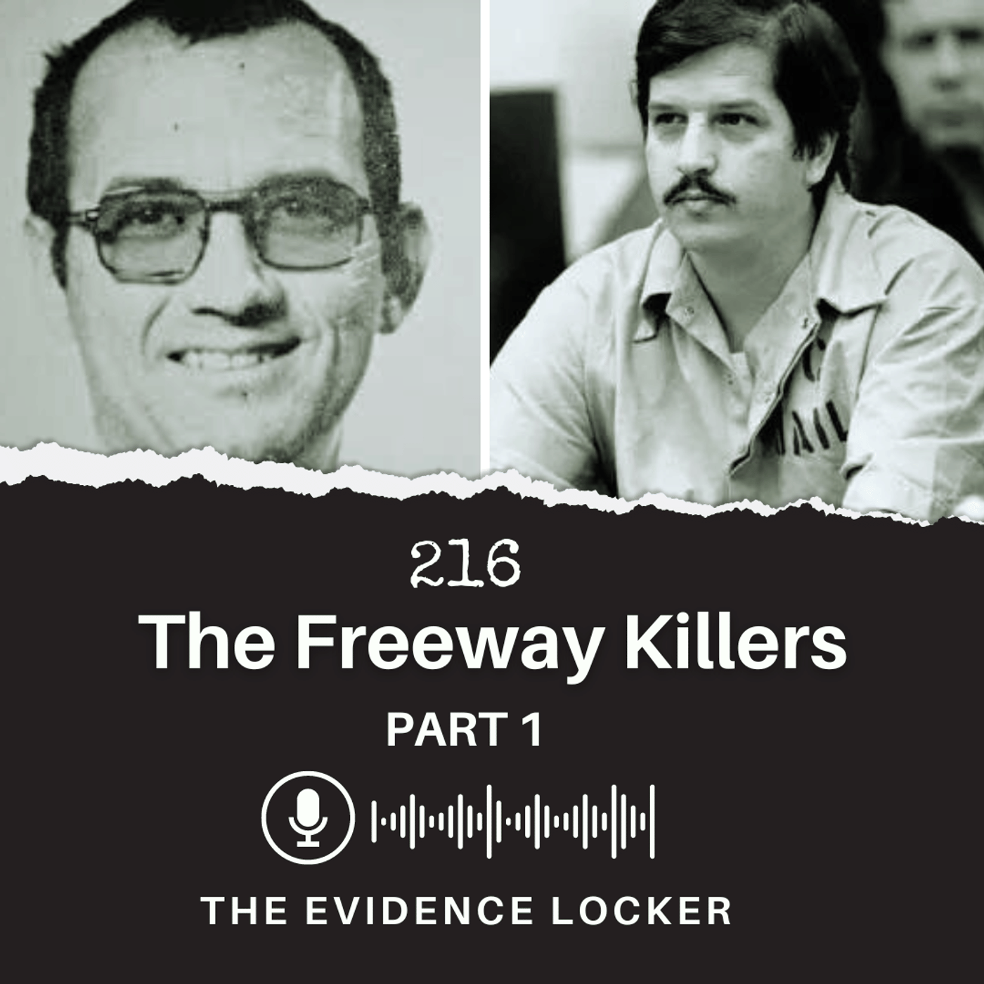 216: The Freeway Killers | USA | Step Inside the Evidence Locker to ...