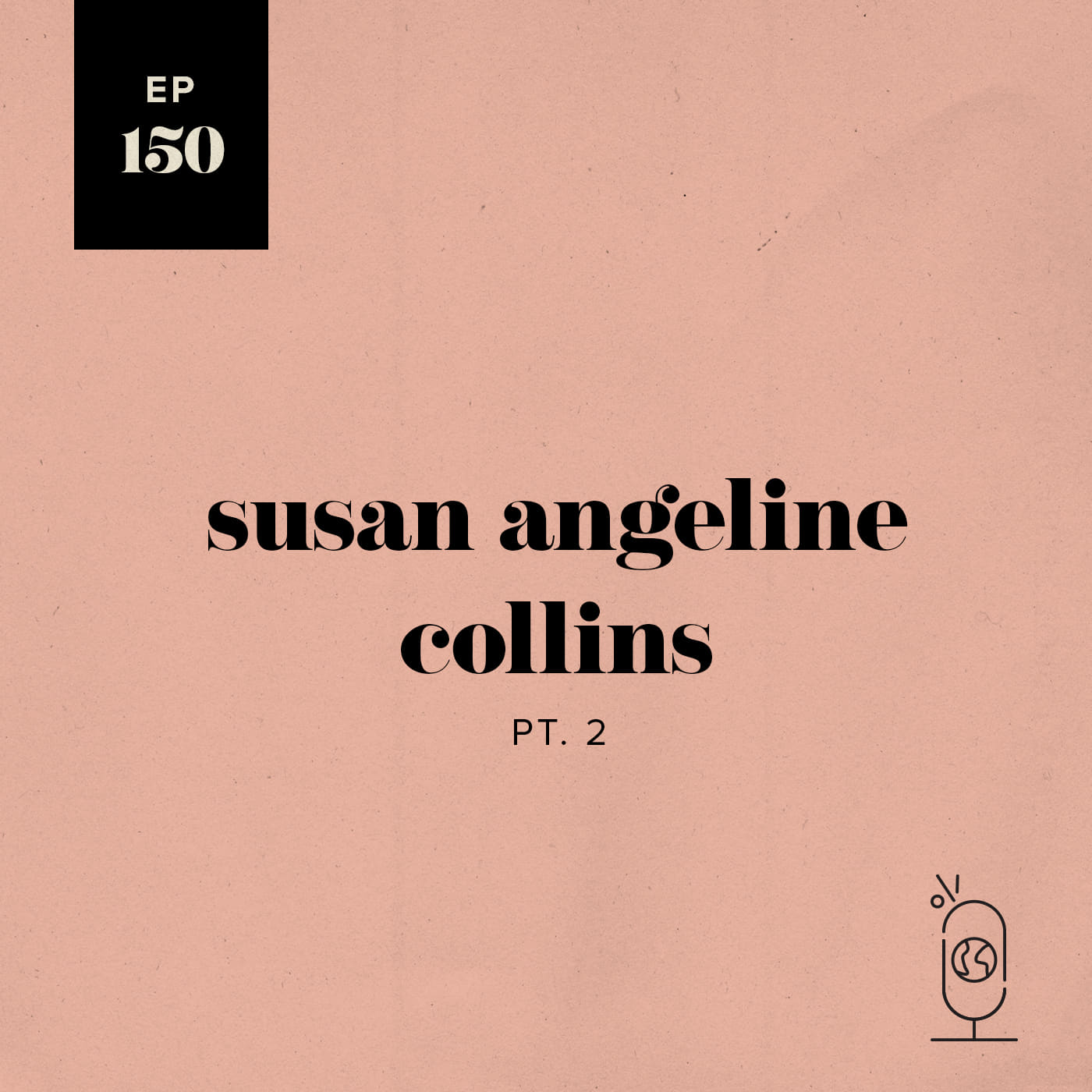 Susan Angeline Collins, Part 2 | CGN Media