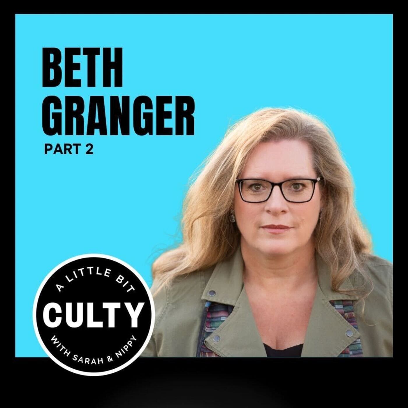 Born and Razed in a Cult: Beth Granger on Surviving Grenville Christian College (Part 2) | A ...