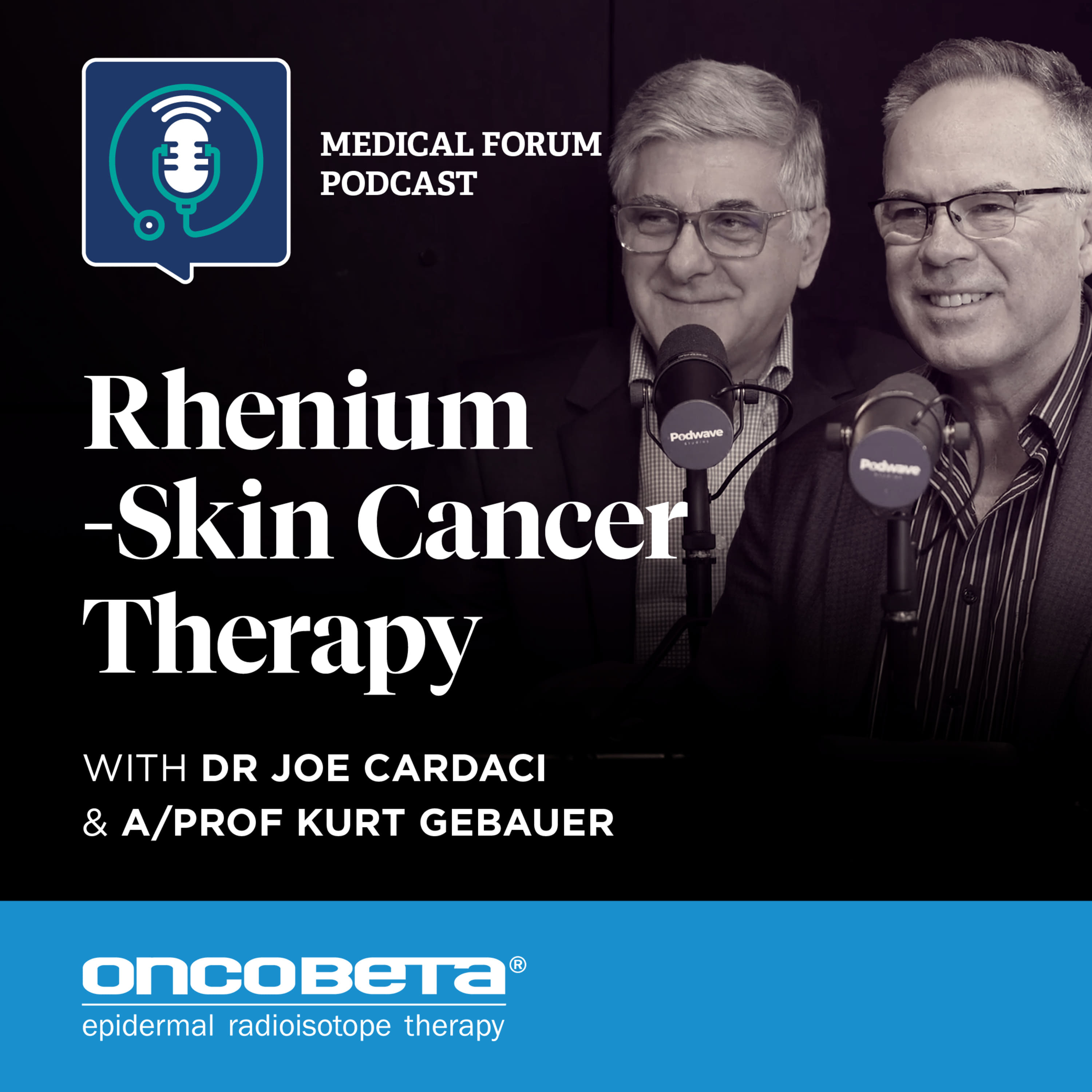 Rhenium-Skin Cancer Therapy with Dr Joe Cardaci and A/Prof Kurt Gebauer