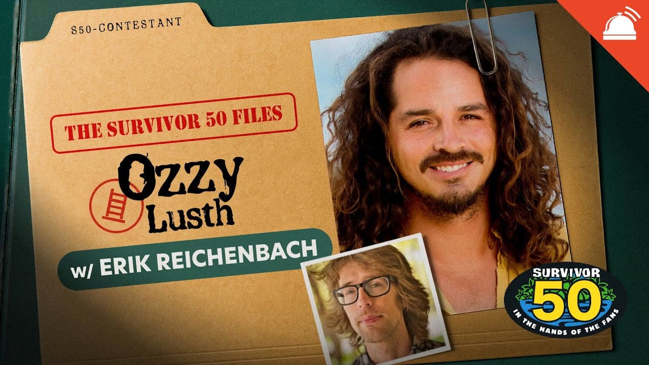 Erik Reichenbach Talks Ozzy Lusth | The Survivor 50 Files | RHAP BB26 ...