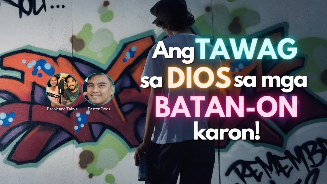 Pulong sa Kinabuhi: Unaha ang Dios sa Imong Kabatan-onan | Kinabuhing ...