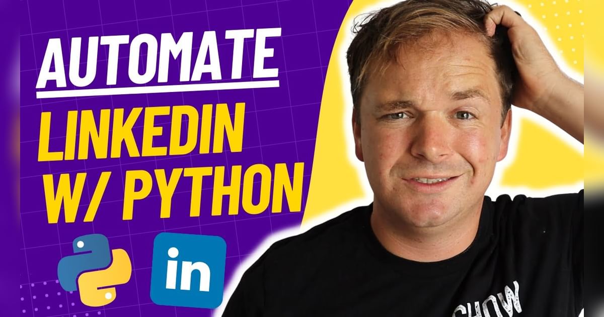 Automate LinkedIn Using Python 🤔 Automate LinkedIn Using Python 🤔