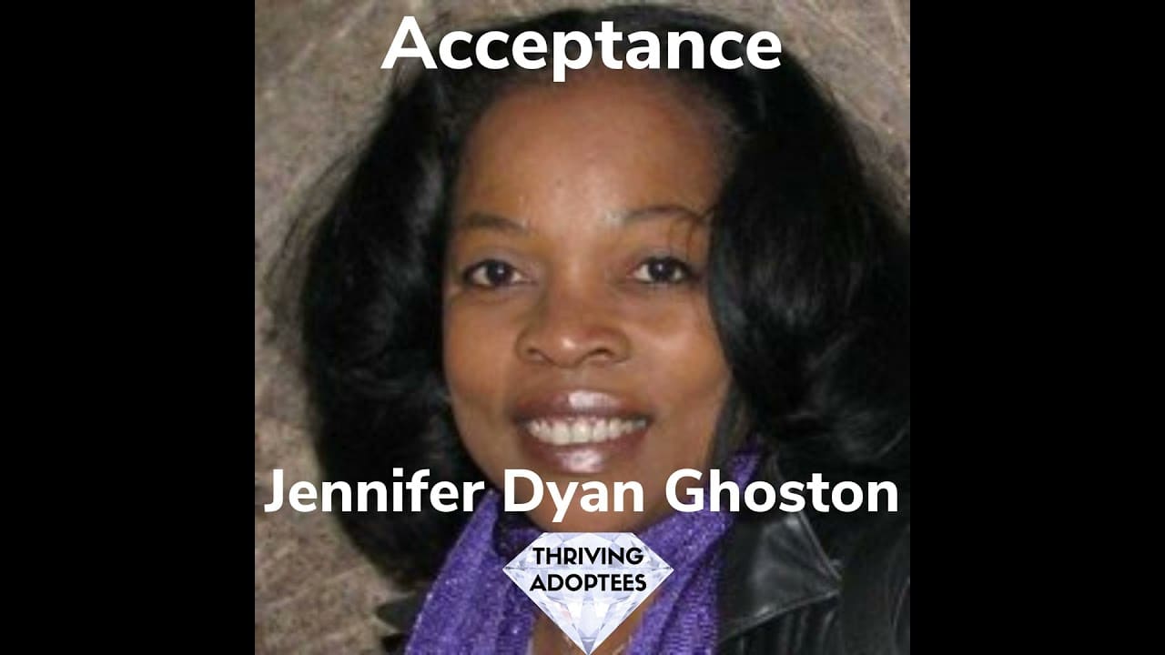 Acceptance With Jennifer Dyan Ghoston