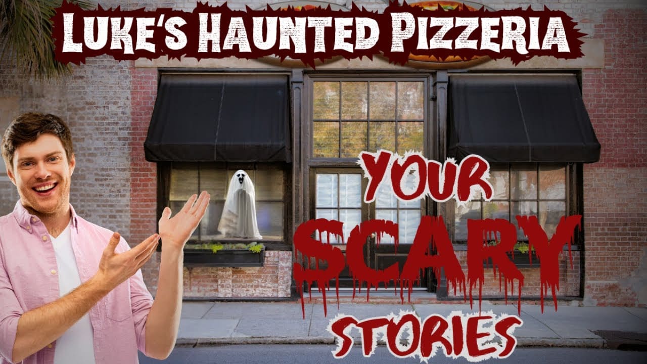 Luke's Haunted Pizza Place true scary story