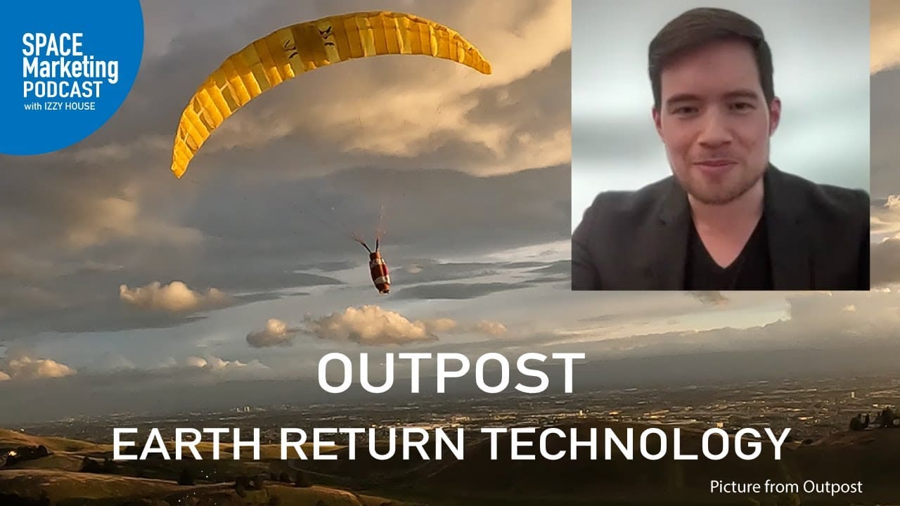 Space Marketing Podcast with guest Paul Tomko fromOutpost | Exploring ...