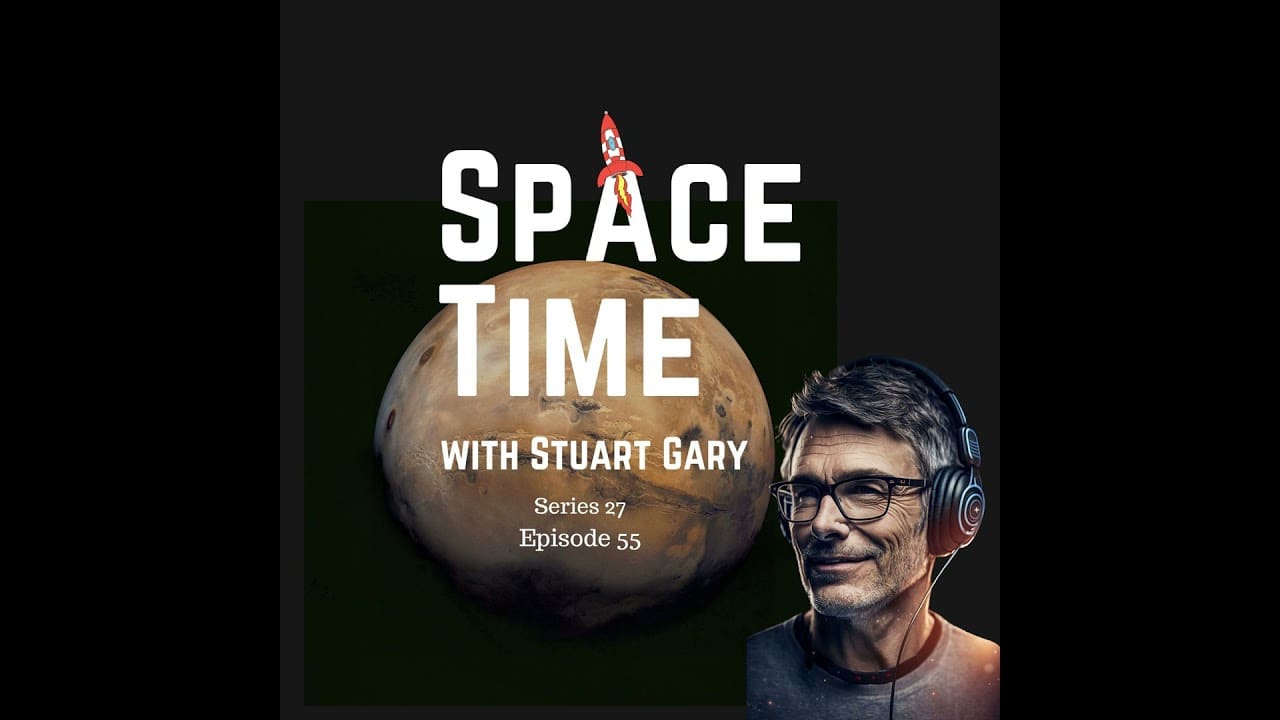 S27E55: Martian Mysteries: Curiosity Uncovers Clues to Ancient Earth ...