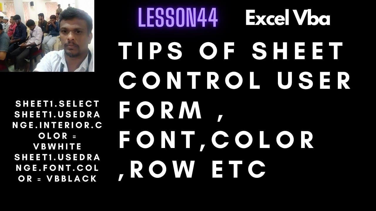 Lesson 44 Excel Vba Tips of Sheet control user form , font,color ,row ...