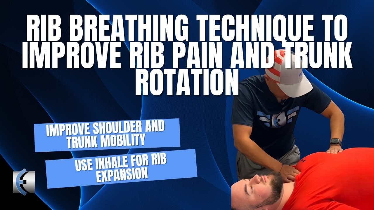 Breathing Rib Technique to Improve Rib Pain and Trunk Mobility | The PT ...