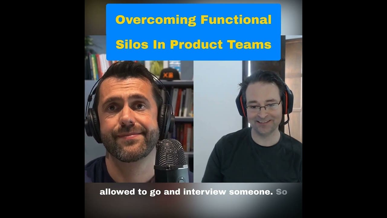 😅Overcoming Functional Silos In Product Teams😅 | Product Agility ...