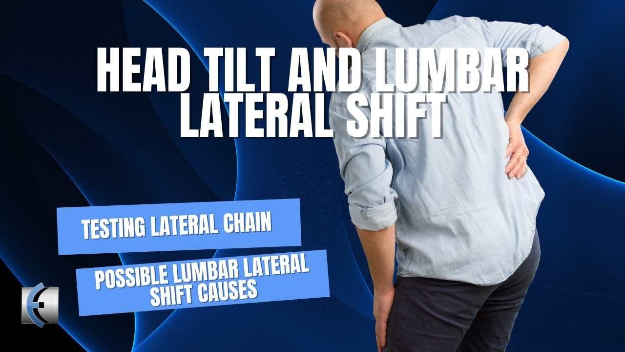 Understanding Head Tilt and Lumbar Lateral Shift | The PT Podcast ...