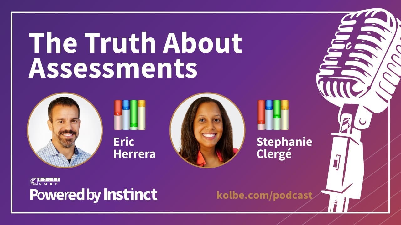The Truth About Assessments — The Difference Between Kolbe ...