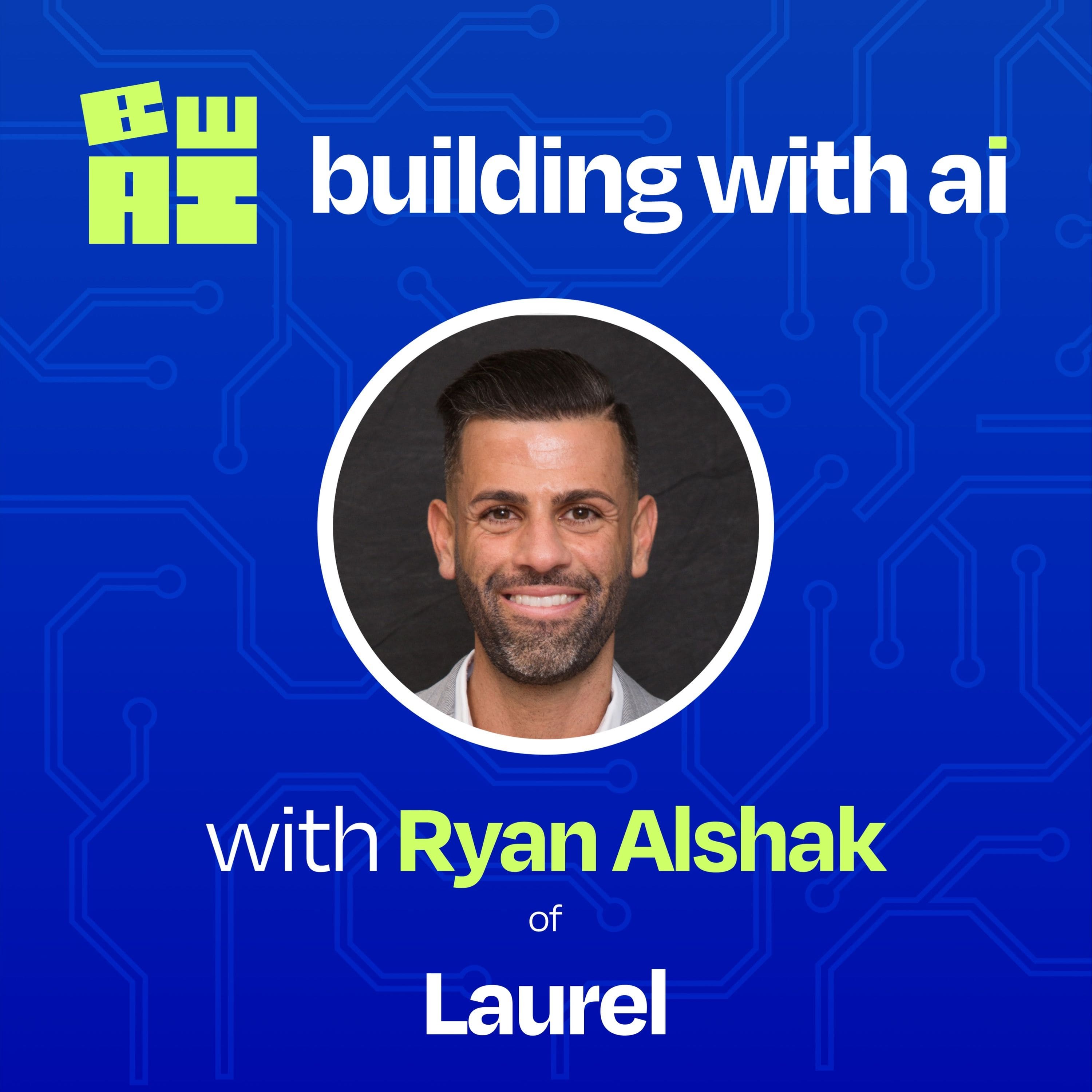 Automating laborious timekeeping with AI | Ryan Alshak (CEO of Laurel)
