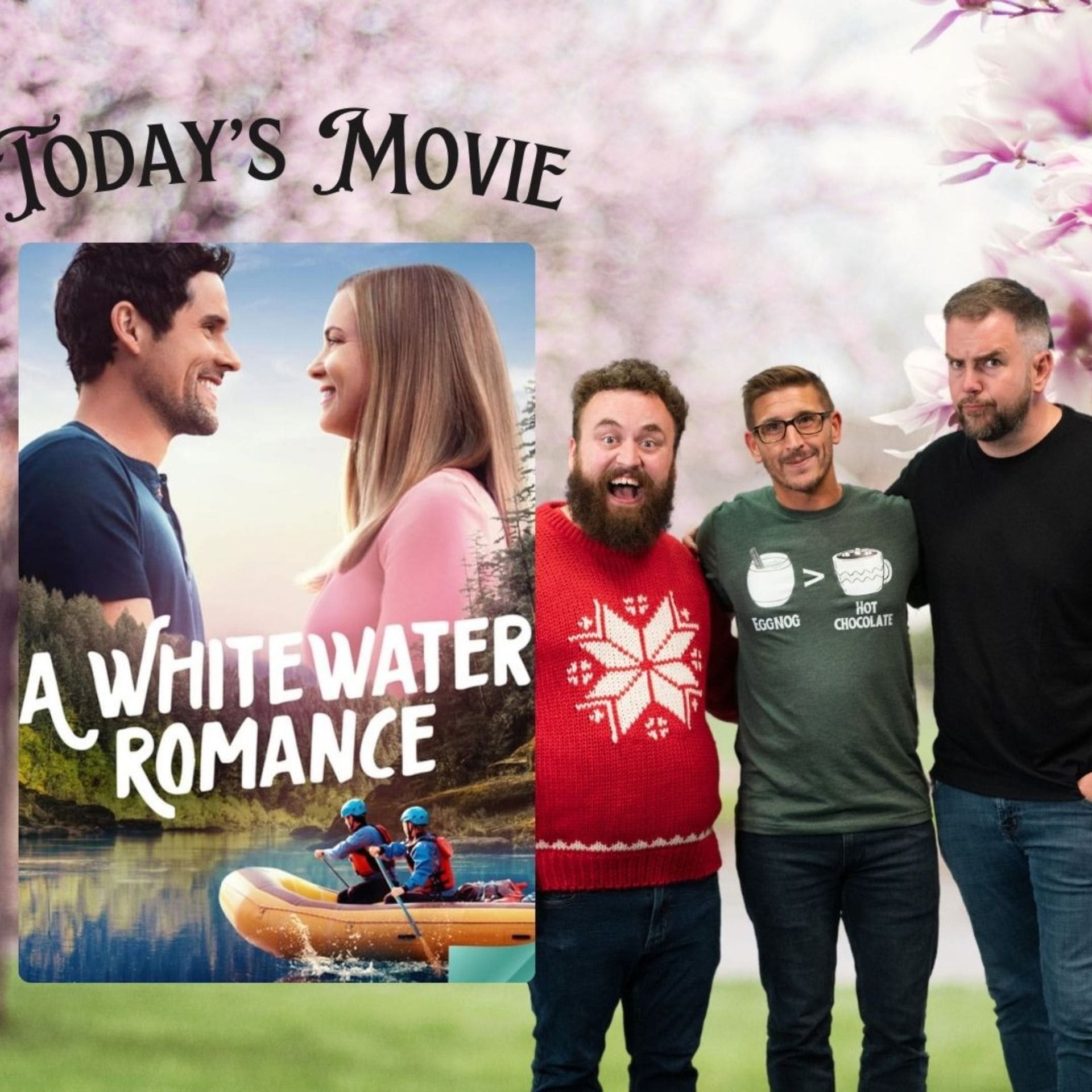 A Whitewater Romance (Hallmark Channel - 2024) | Deck the Hallmark Podcast