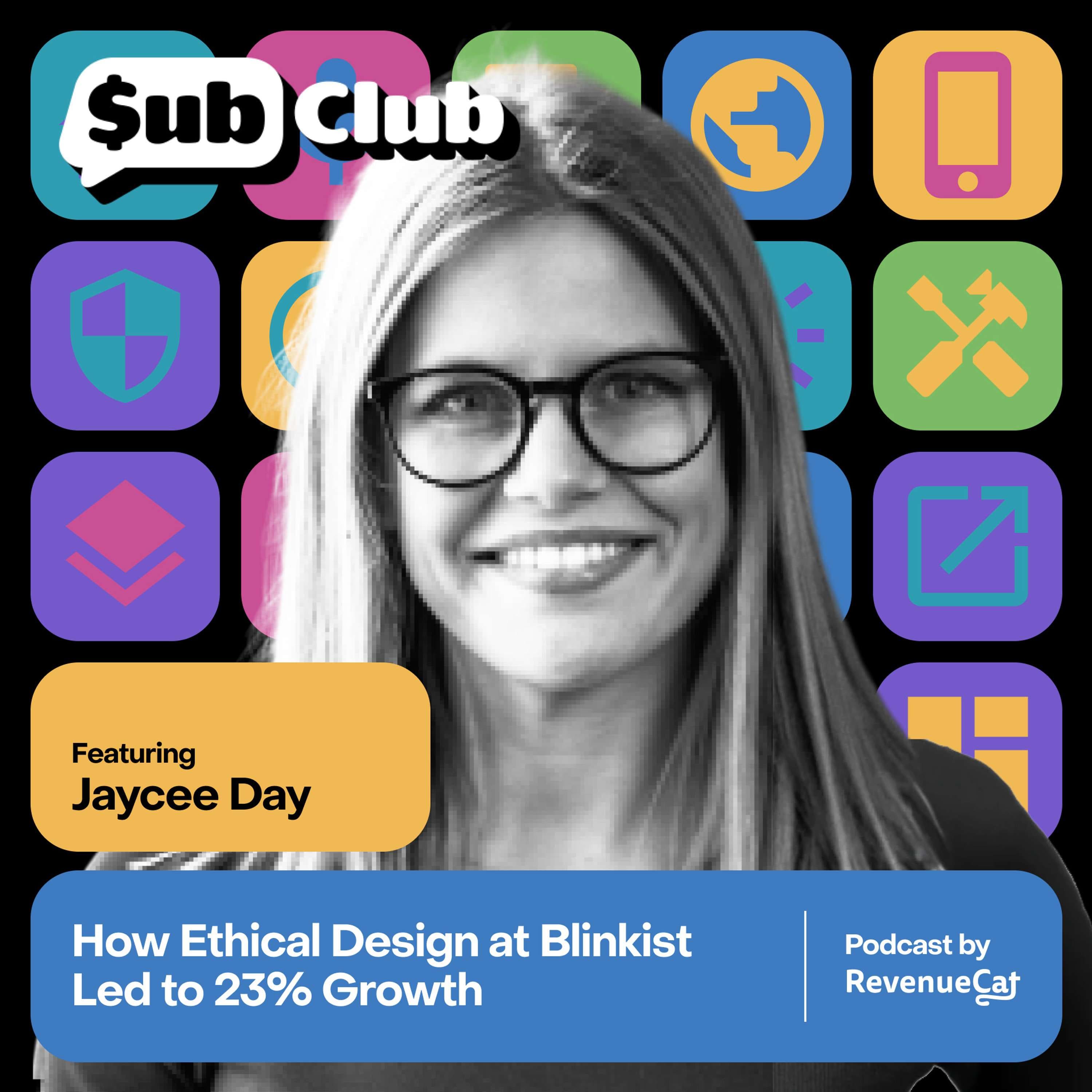 How Ethical Design at Blinkist Led to 23% Growth – Jaycee Day | Sub Club Podcast