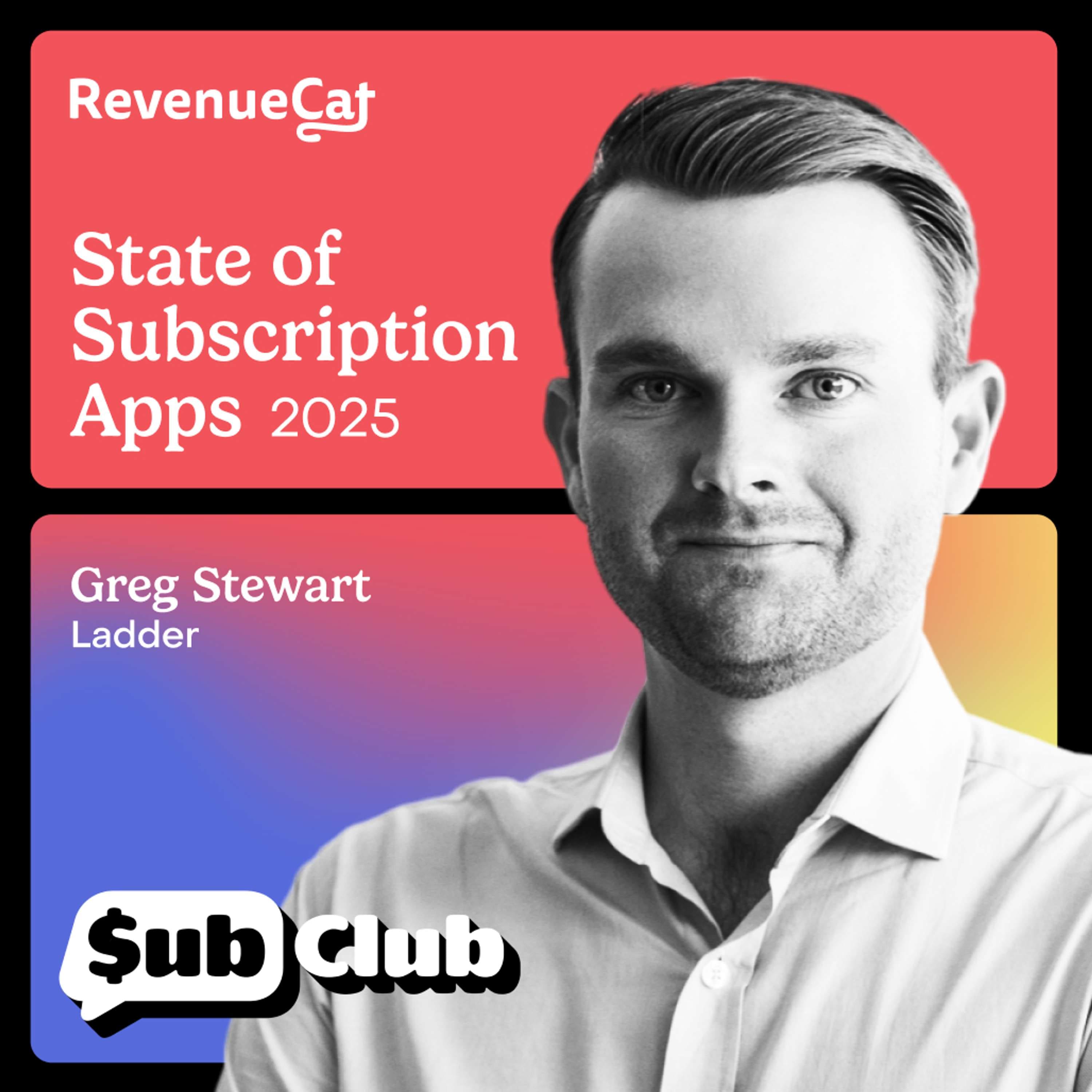 How to Use Segmentation to Maximize LTV — Greg Stewart, Ladder | Sub ...