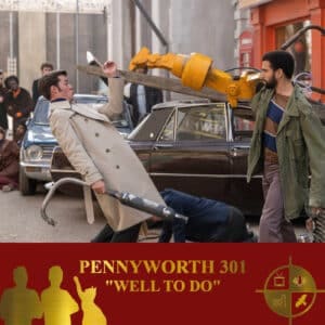 Pennyworth Season 3 Episodes 1 2 and 3 on TV Podcast Industries | TV ...