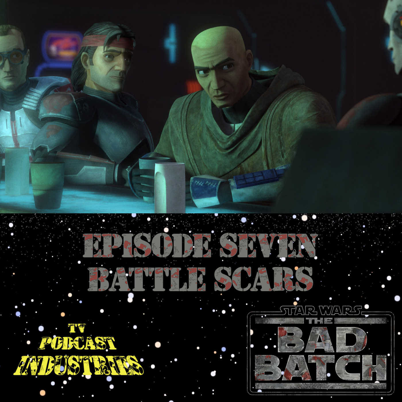 Star Wars The Bad Batch Episode 7 Battle Scars Review from TV Podcast ...