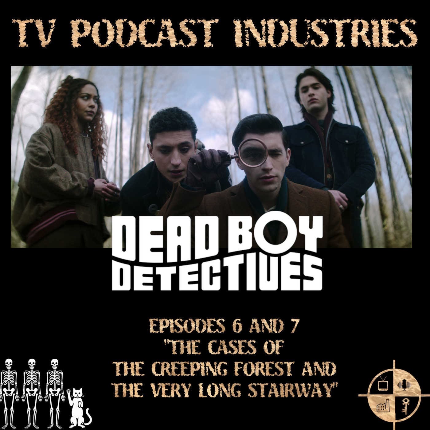 Dead Boy Detectives Episodes 6 and 7 Podcast | TV Podcast Industries