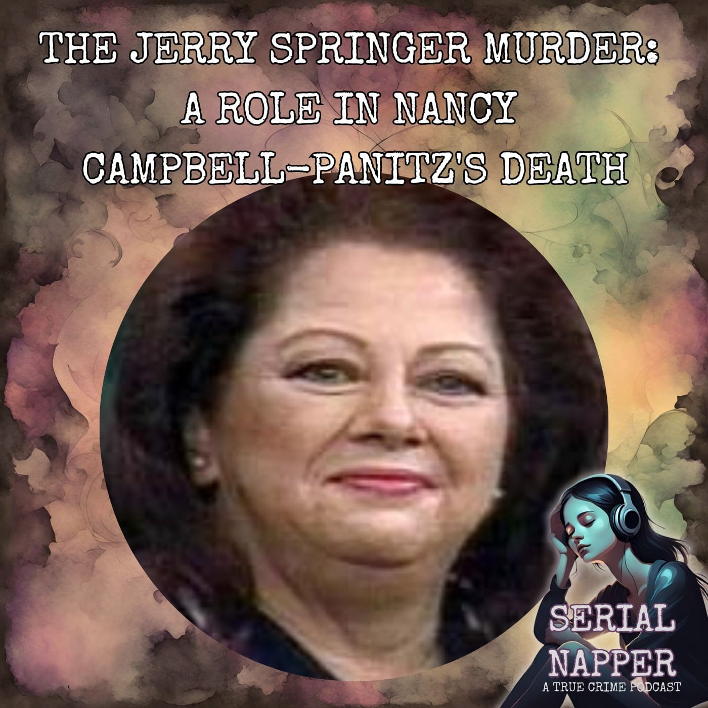 Uncover the Dark Side of Reality TV: The Tragic Tale of Nancy Campbell ...