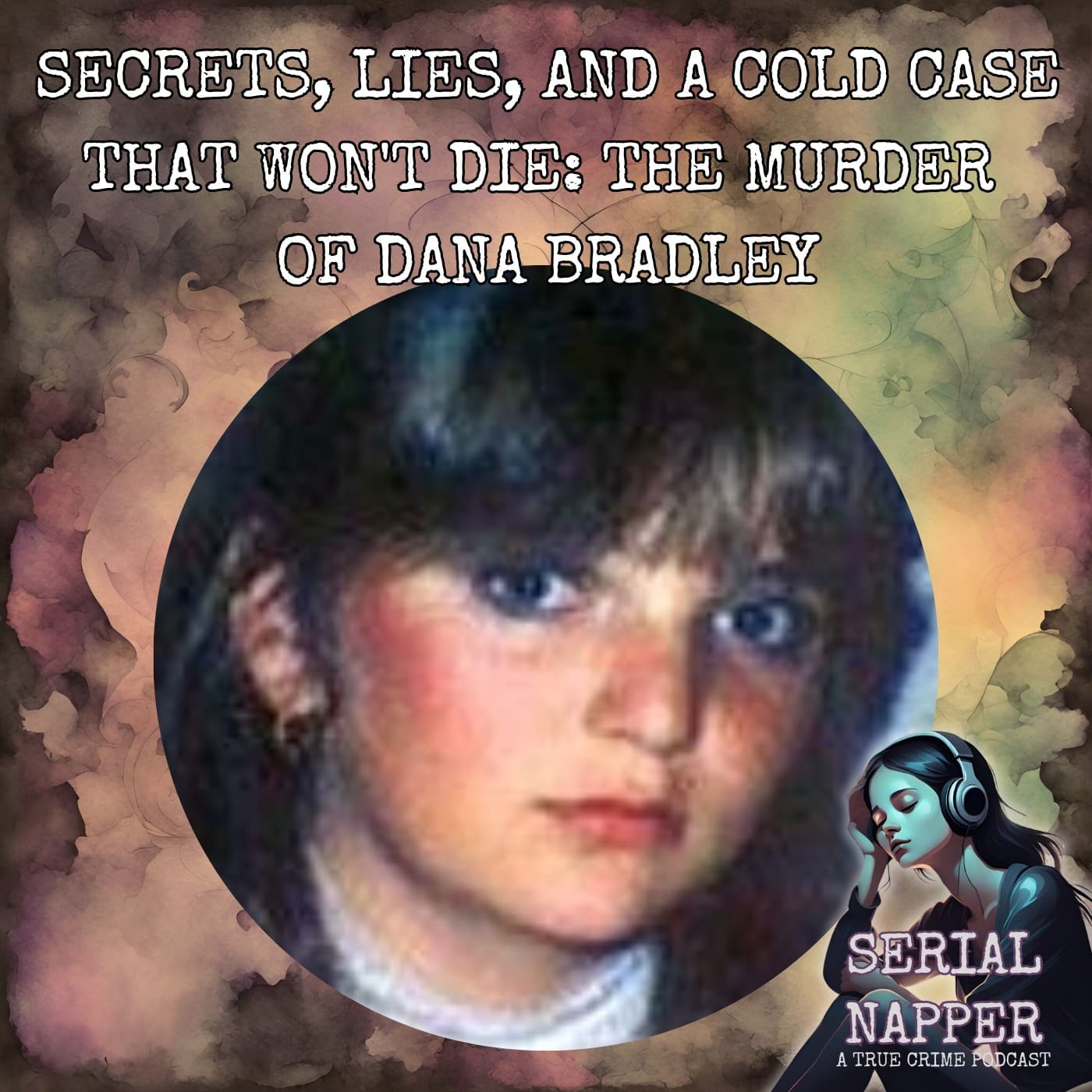 Secrets, Lies, and a Cold Case That Won't Die: The Unsolved Murder of ...