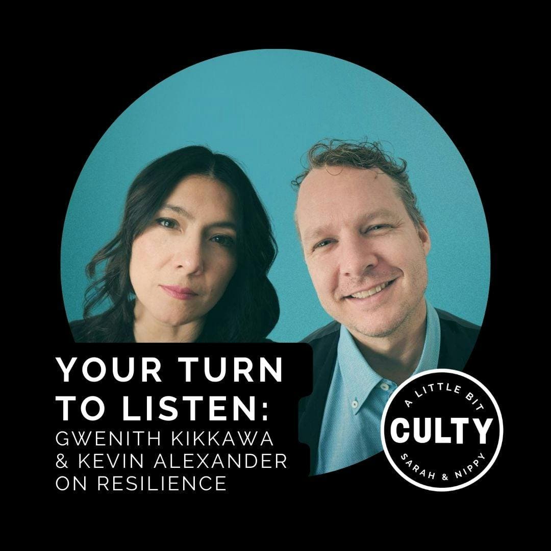 Your Turn to Listen: Gwenith Kikkawa and Kevin Alexander on Resilience ...