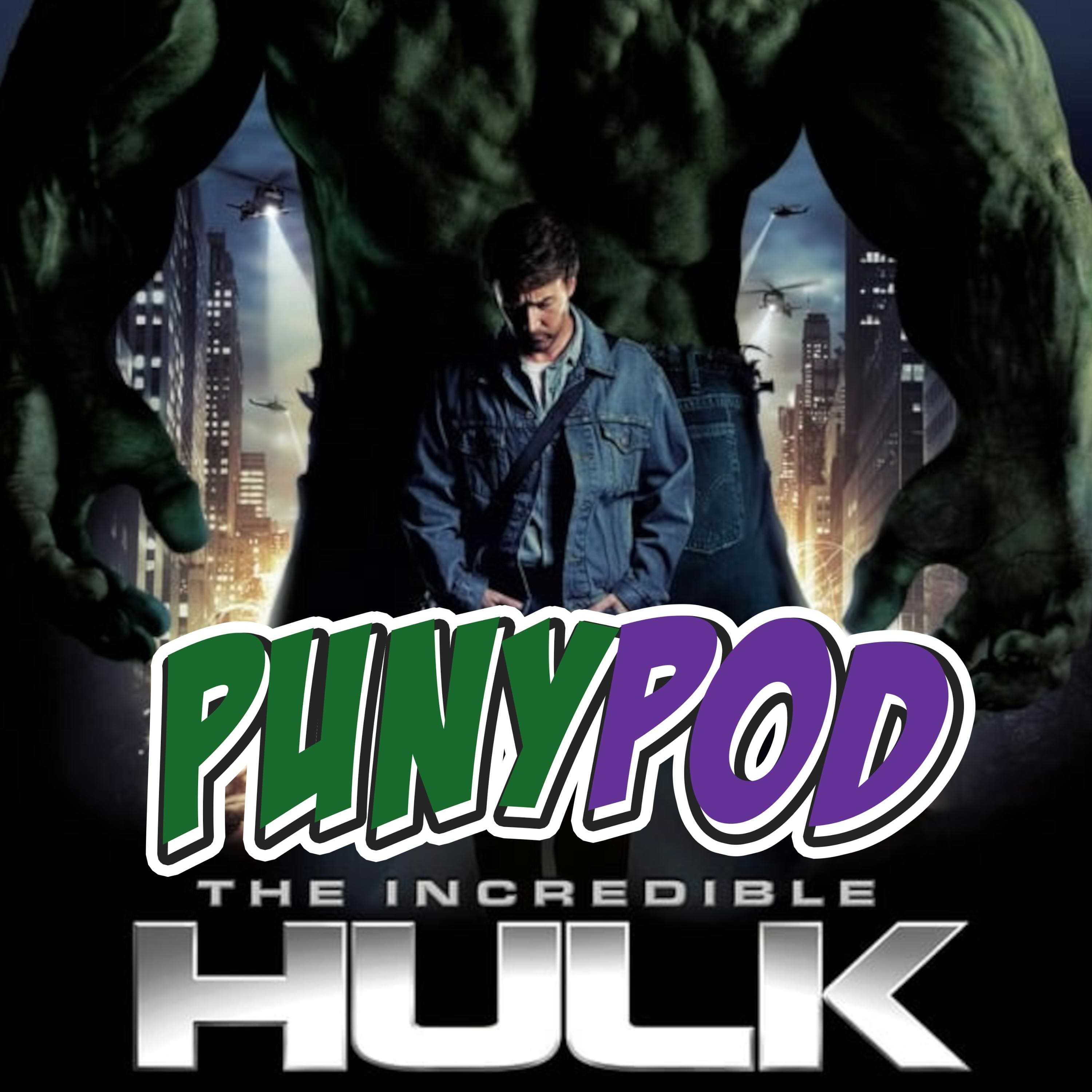 Puny Pod | Phase 1 Episode 2 - The Incredible Hulk | Unlock the secrets ...