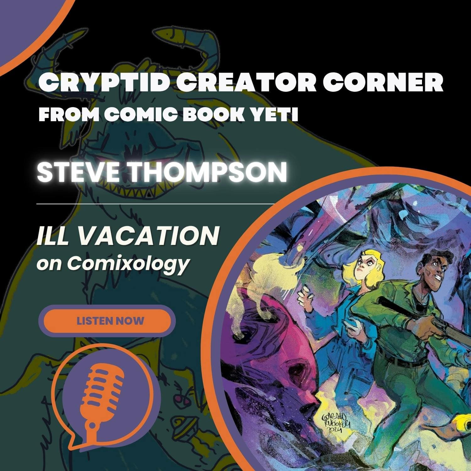 Steve Thompson Interview - Ill Vacation | The Comic Book Yeti Cryptid ...