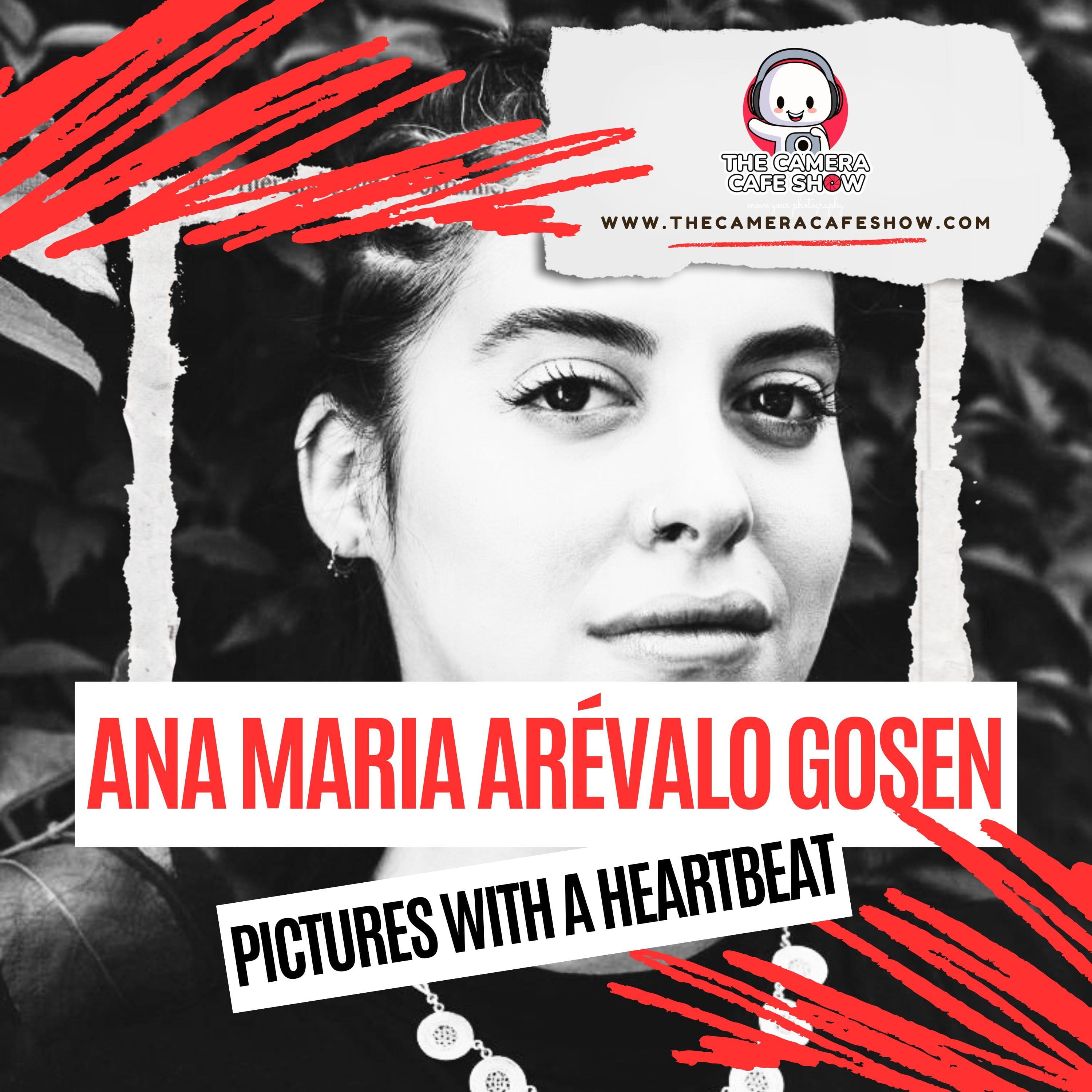 "Ana María Arévalo Gosen: Pictures With A Heartbeat" | Move Your Photography