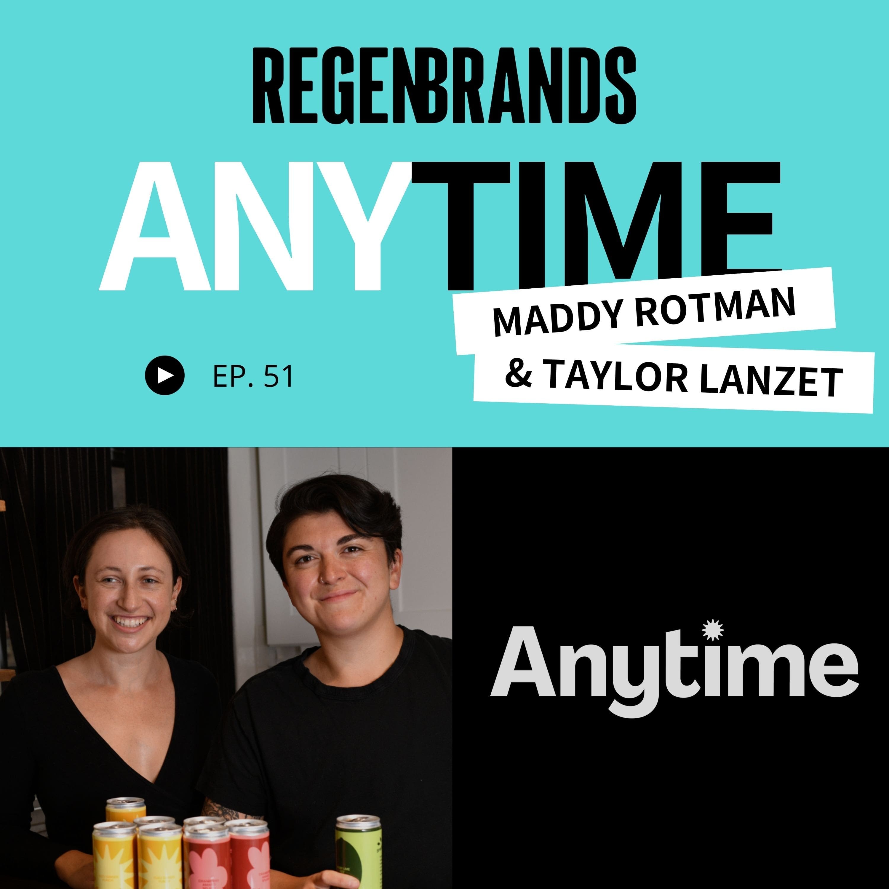 #51 - Maddy Rotman & Taylor Lanzet @ Anytime Spritz