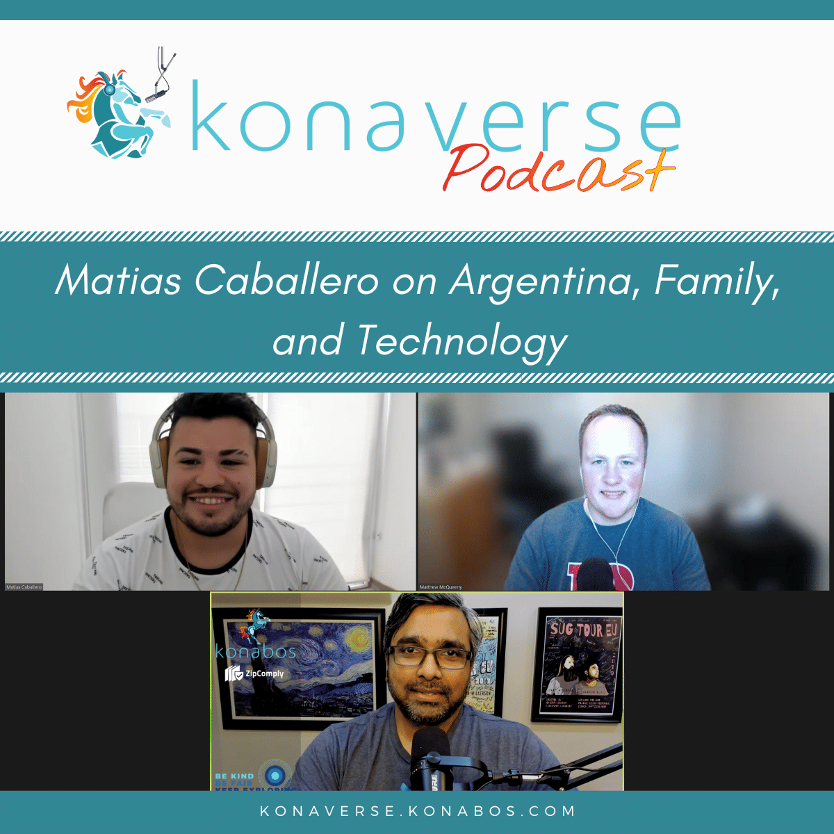 Matias Caballero on Argentina, Family, and Technology | Konaverse Podcast | Technology, Work ...