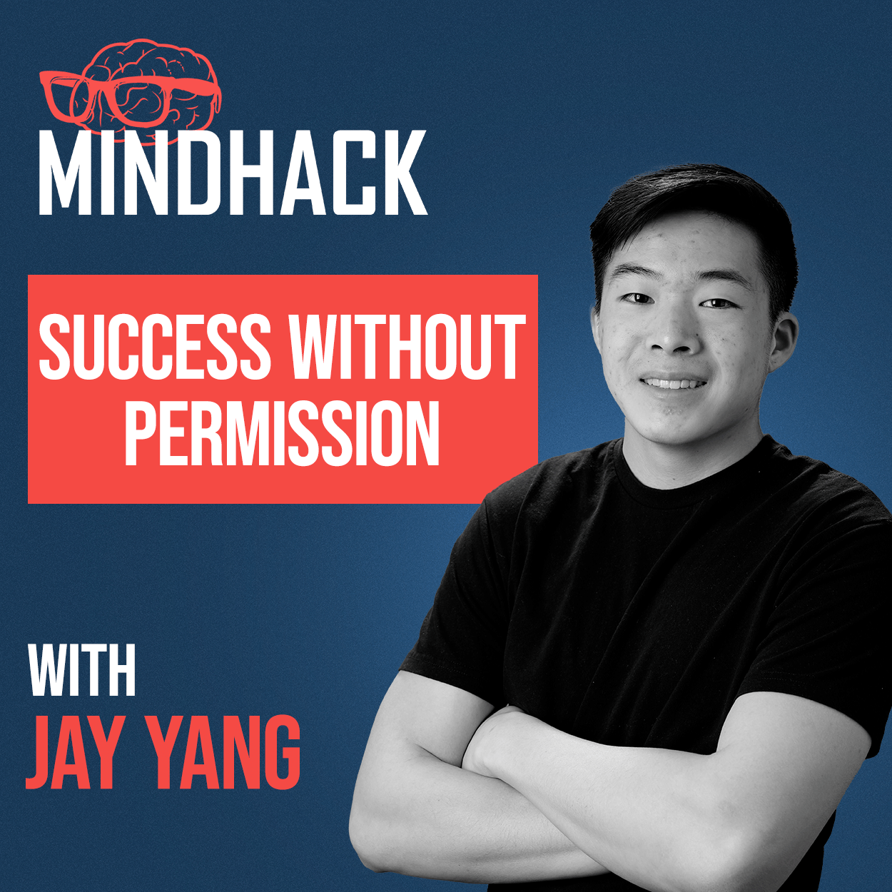Jay Yang's Journey to Six Figures Without Asking Permission | Unlock ...