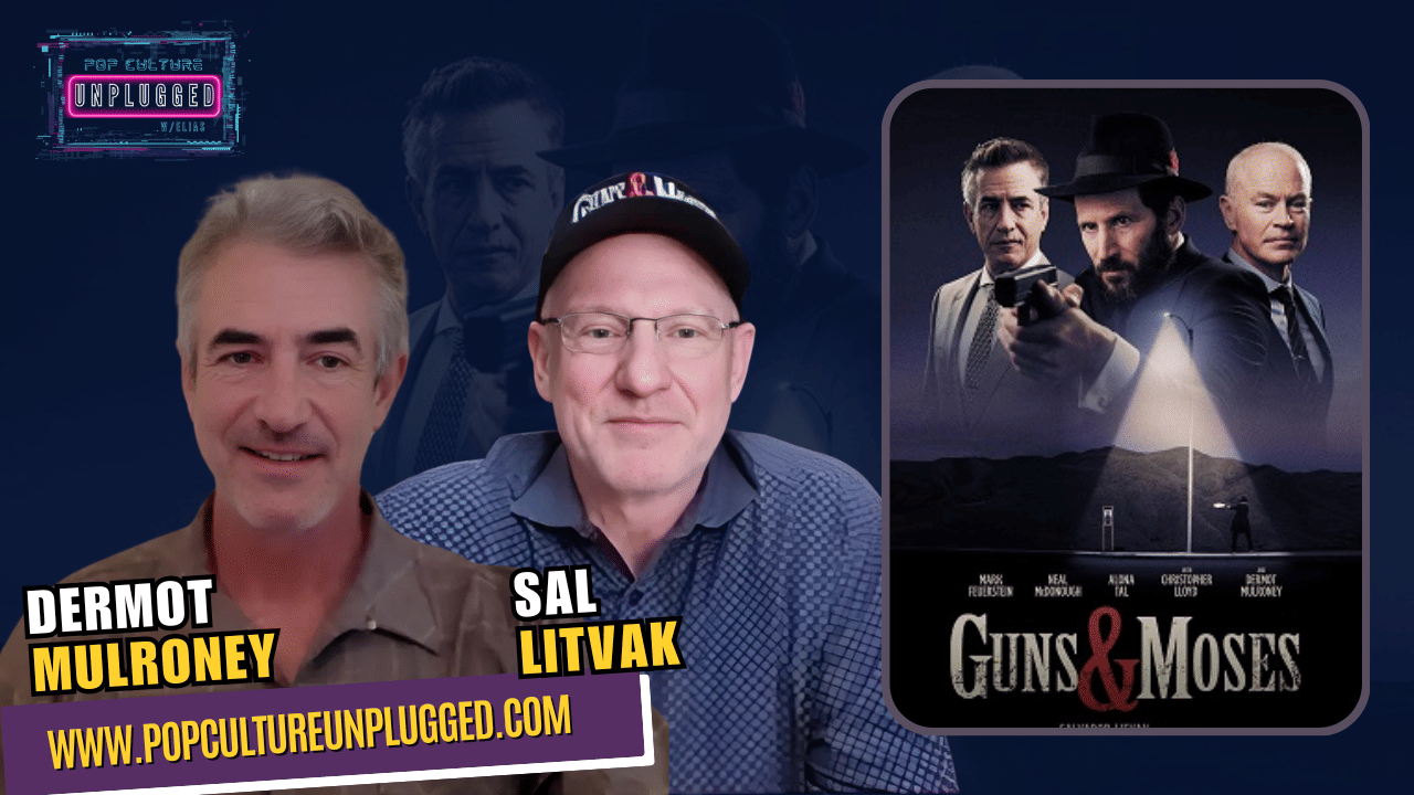 Guns and Moses Film Insights with Dermot Mulroney and Sal Litvak | Pop ...