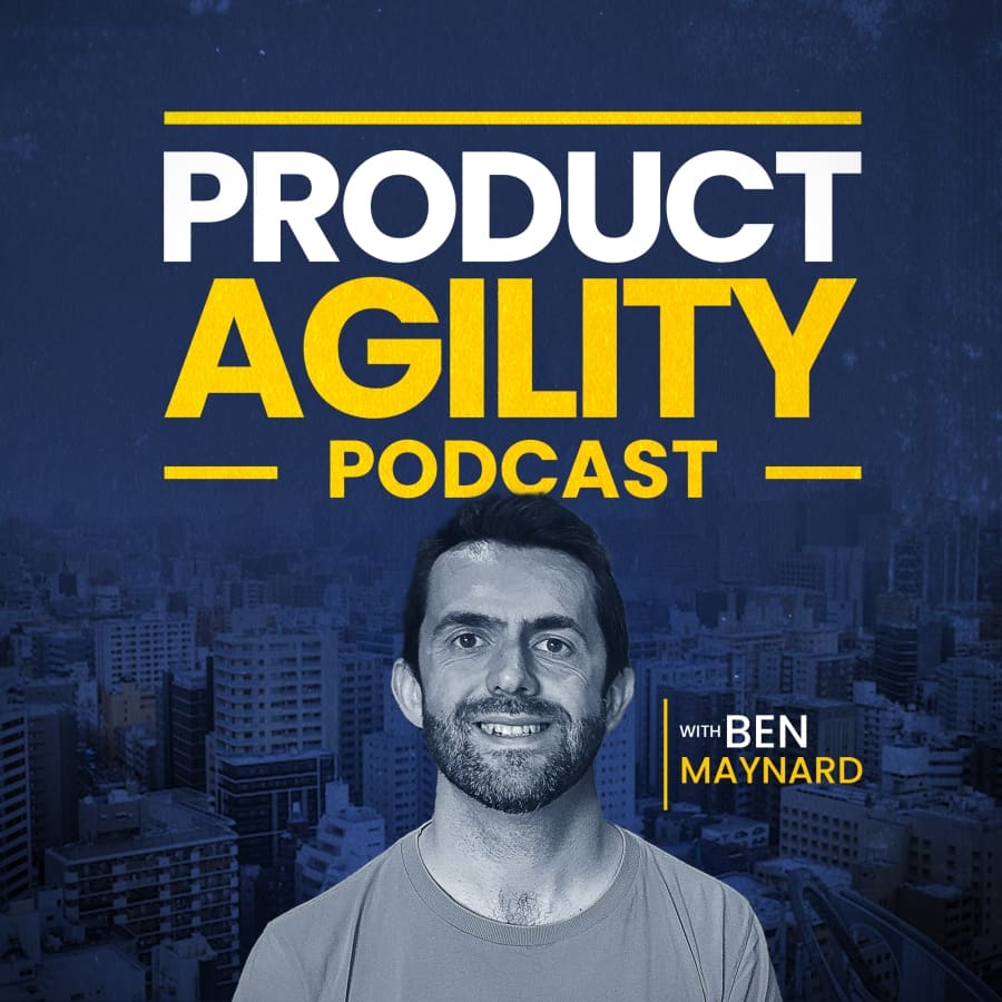 Product Agility - Blending the Worlds of Product & Agile