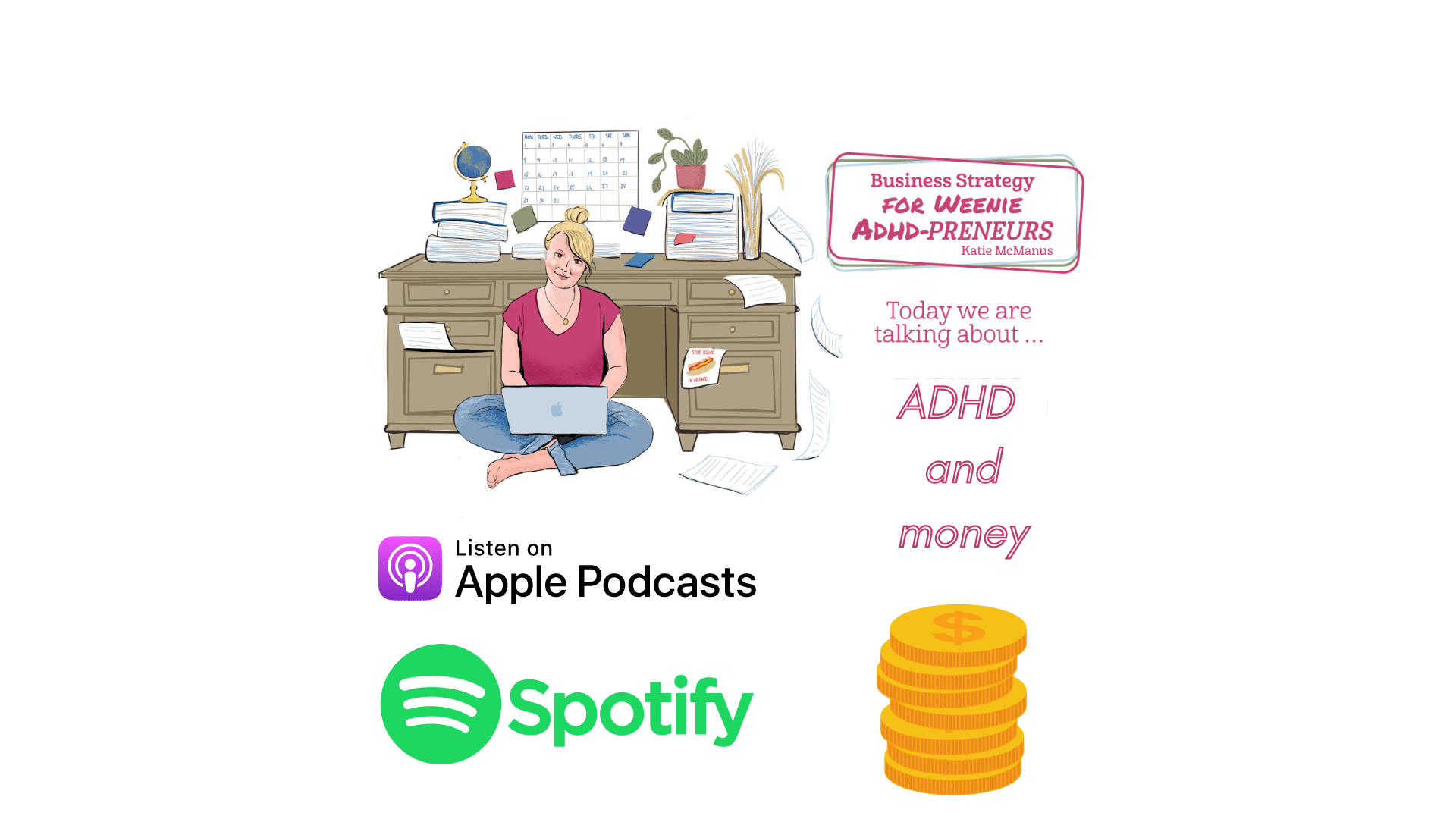 ADHD and money - a tricky combination | The Weeniecast: make more money ...