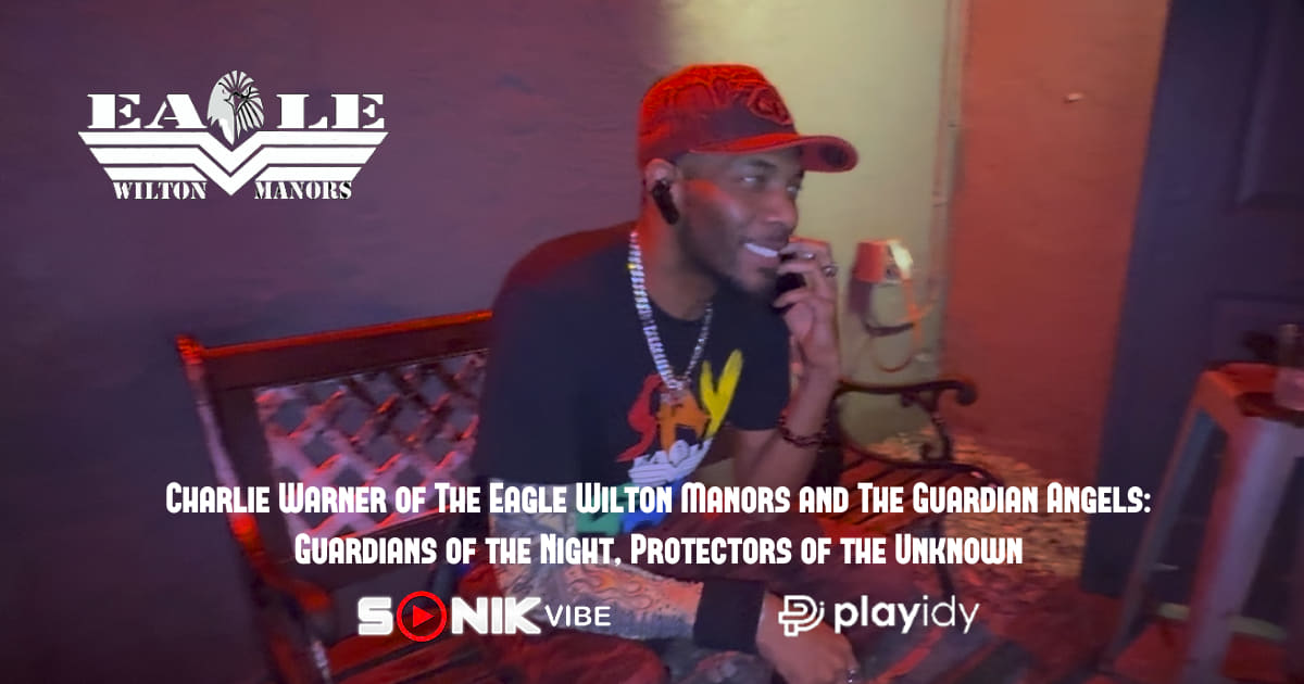 "Charlie Warner of The Eagle Wilton Manors and The Guardian Angels ...