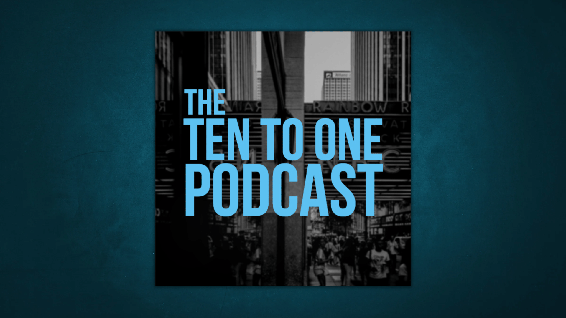 The Ten to One Podcast