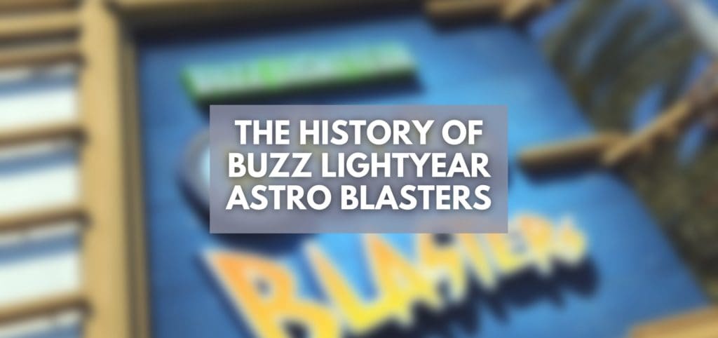The History of the Buzz Lightyear Astro Blasters Ride | Unlock the ...