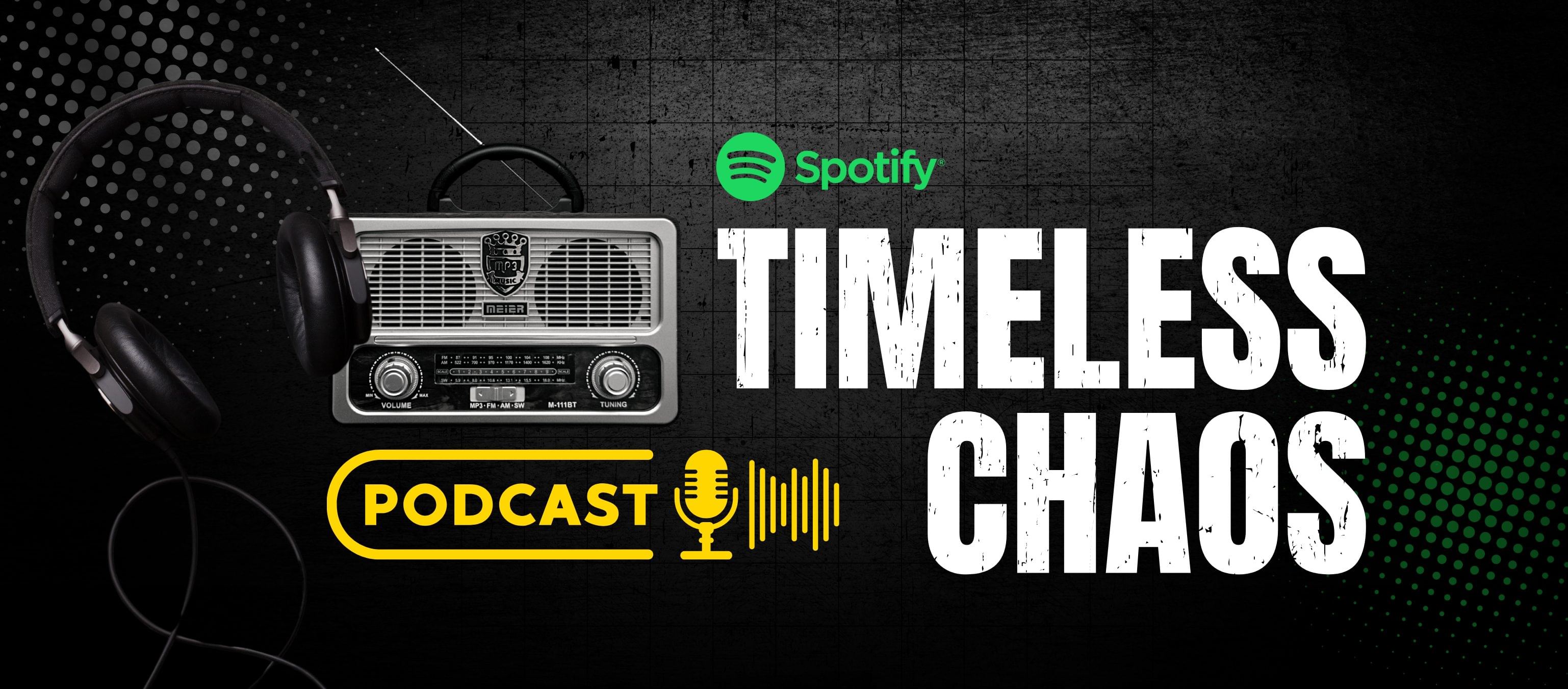 Timeless Chaos Podcast on Spotify | Timeless Chaos Podcast - An Aussie ...