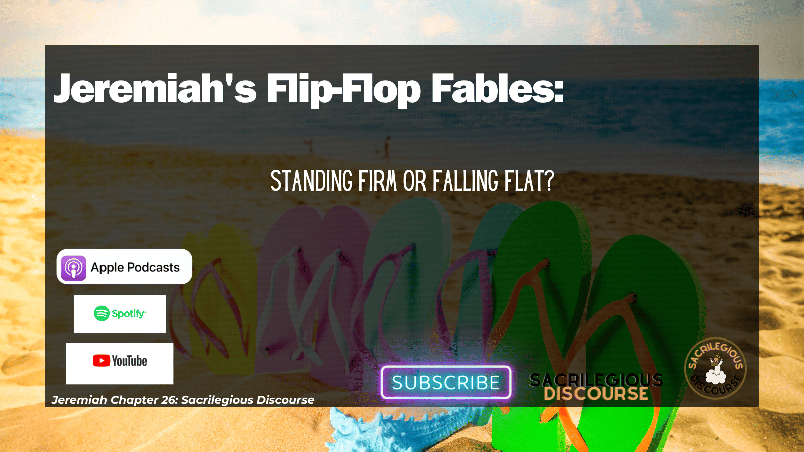 Jeremiah's Flip-Flop Fables: Standing Firm or Falling Flat ...